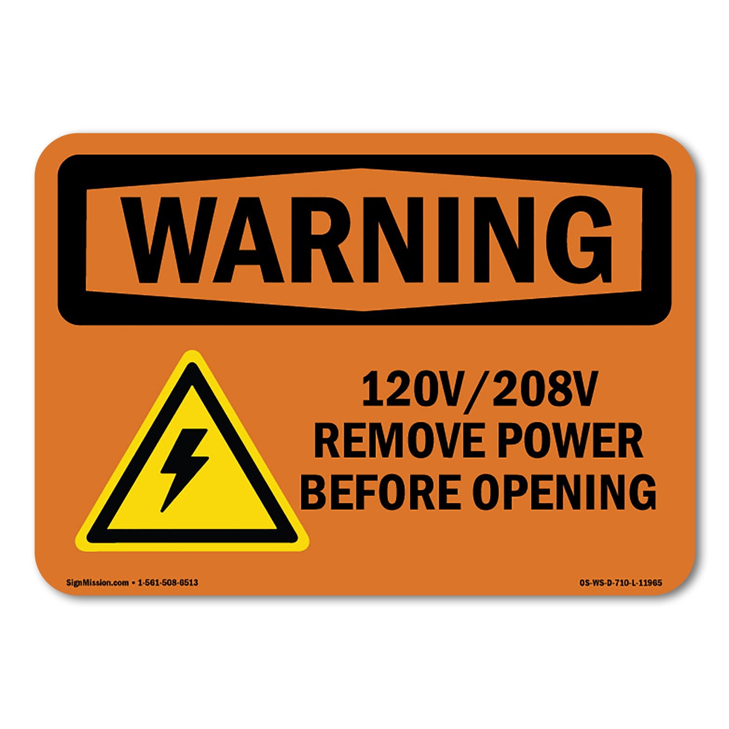 OSHA WARNING Sign - 120V 208V Remove power before opening With Symbol ...