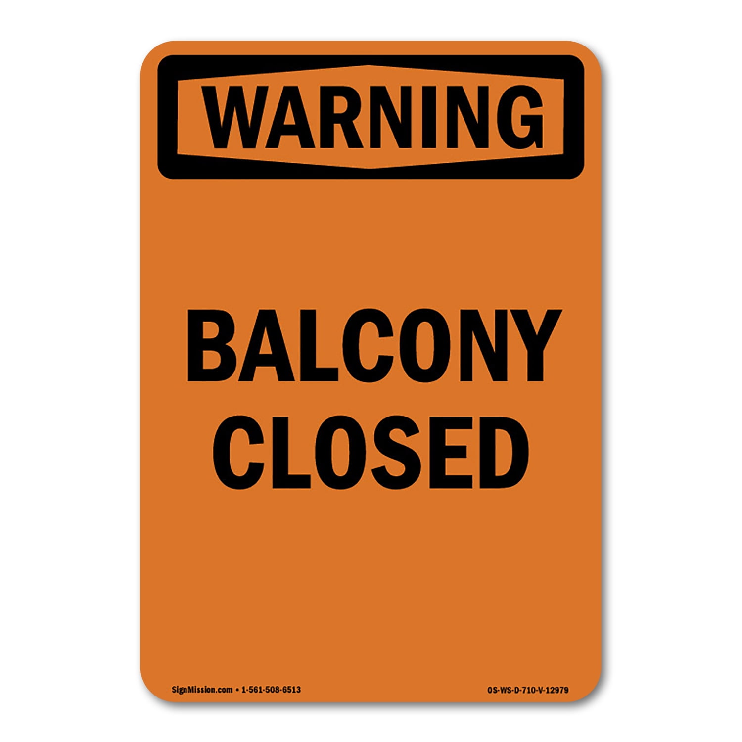 OSHA WARNING Sign - Balcony Closed | Decal | Protect Your Business ...