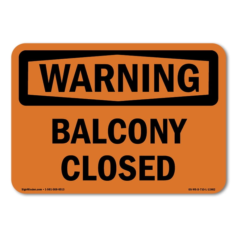 Balcony Closed Sign Balcony Closed Sign – New Signs