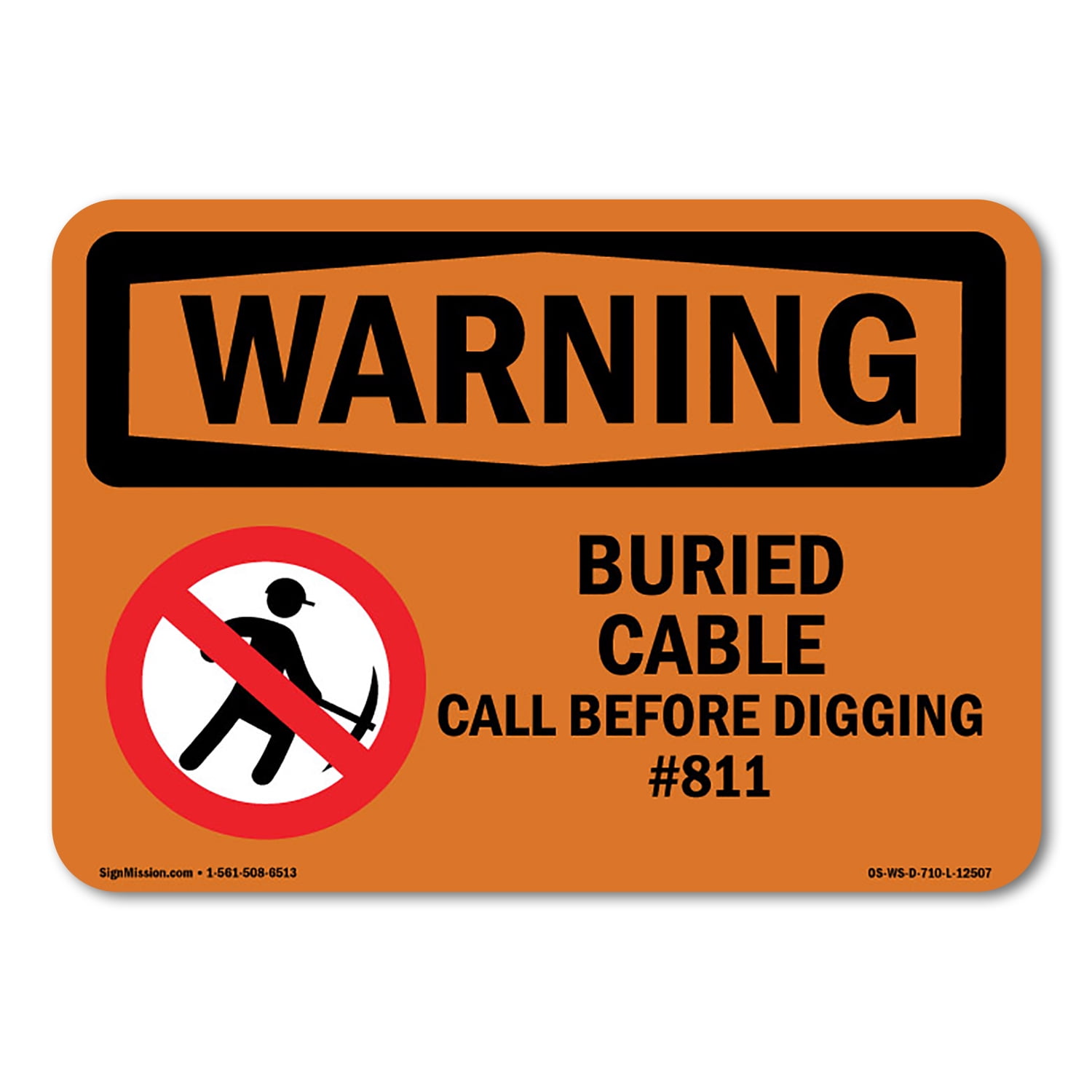 OSHA WARNING Sign - Buried Cable Call Before Digging #811 | Decal ...