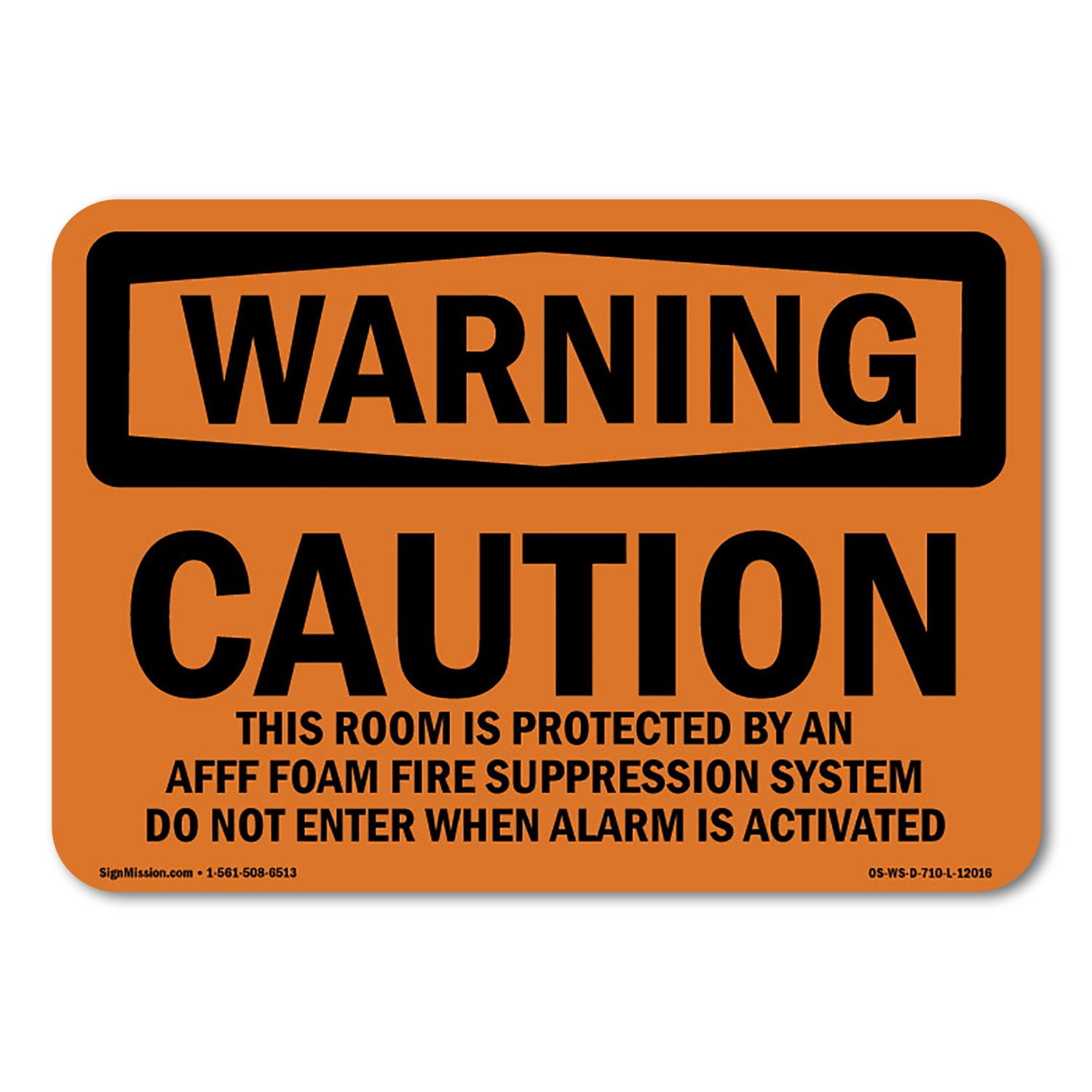 OSHA WARNING Sign - Caution This Room Is Protected By An Afff | Plastic ...