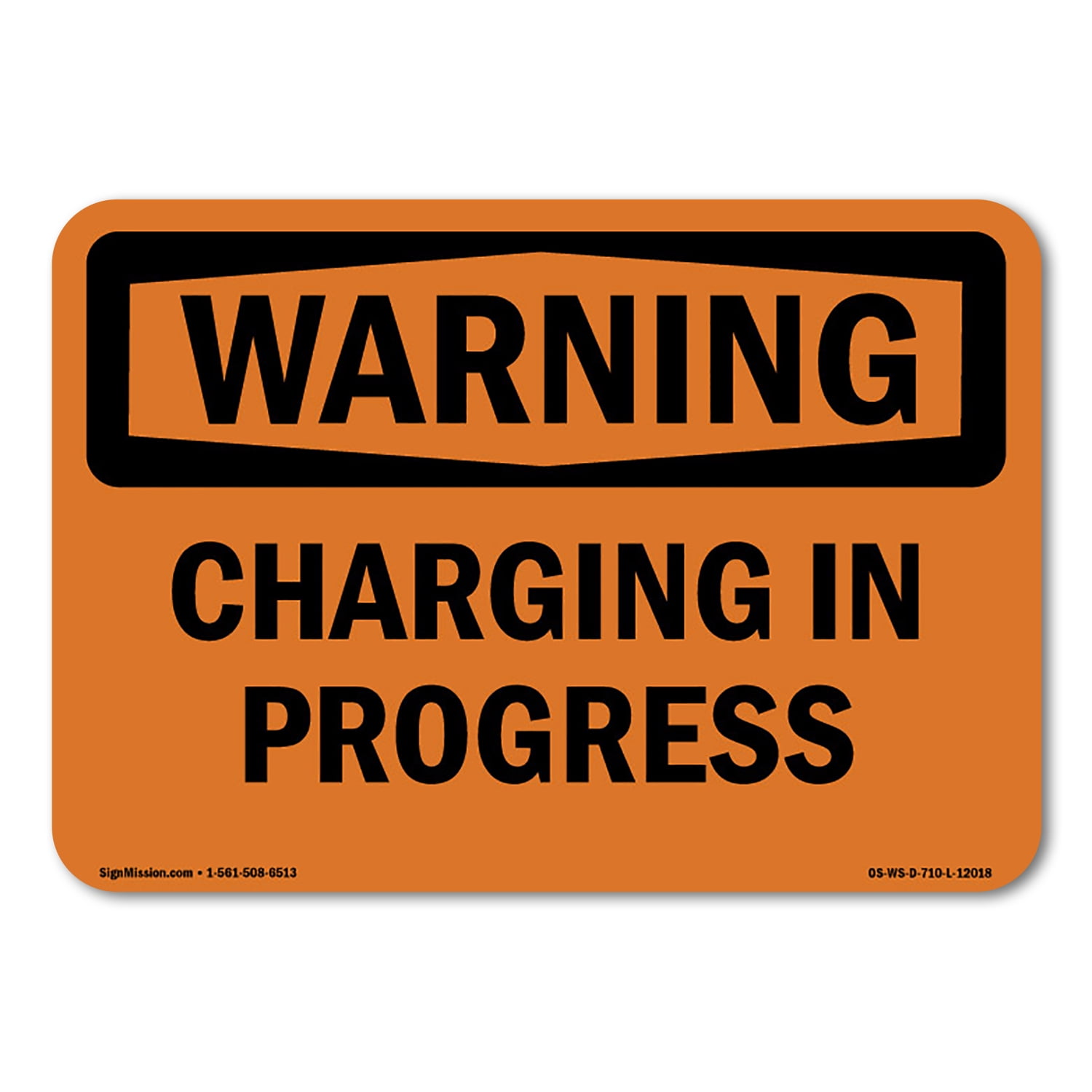 OSHA WARNING Sign - Charging In Progress | Decal | Protect Your ...