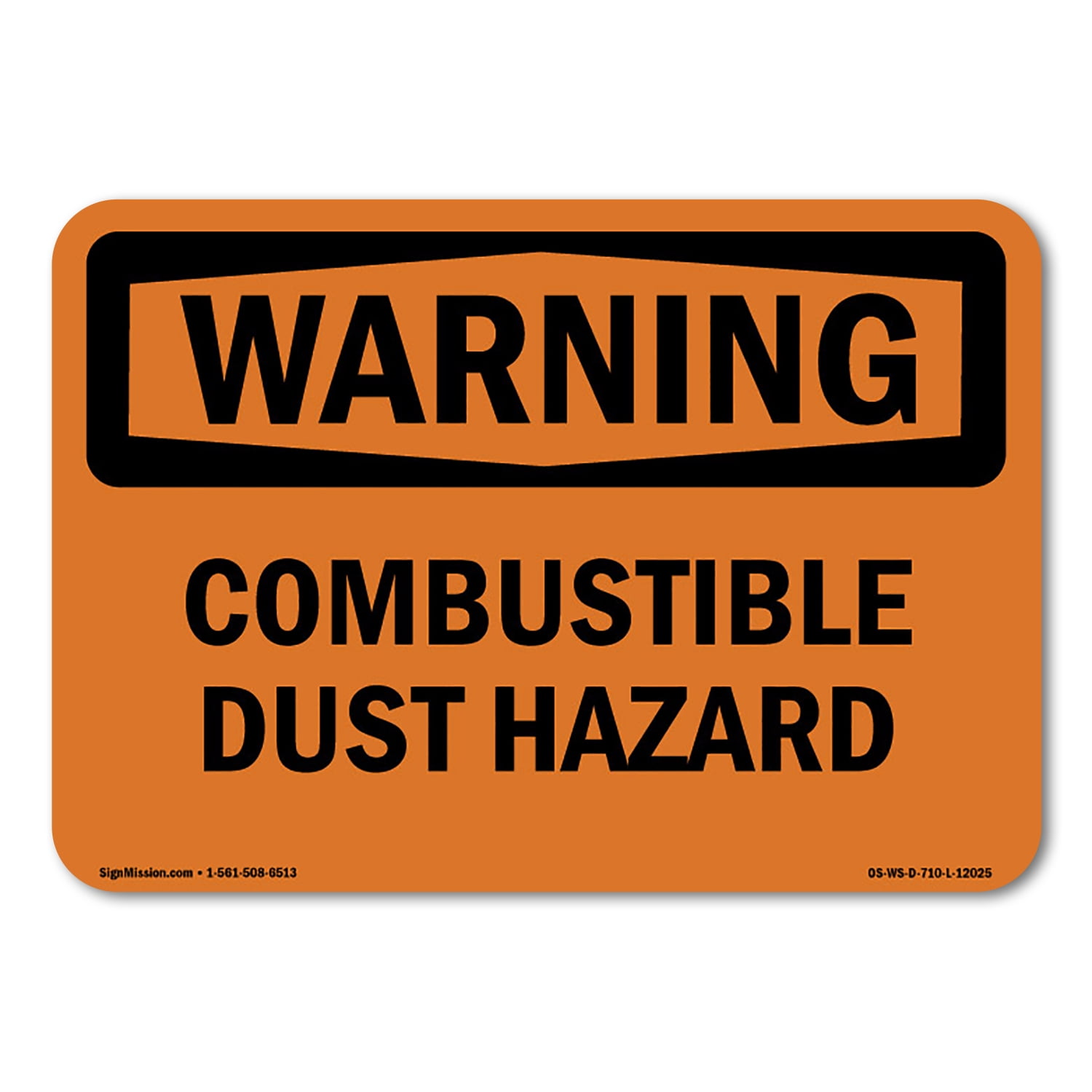 OSHA WARNING Sign - Combustible Dust Hazard | Plastic Sign | Protect ...
