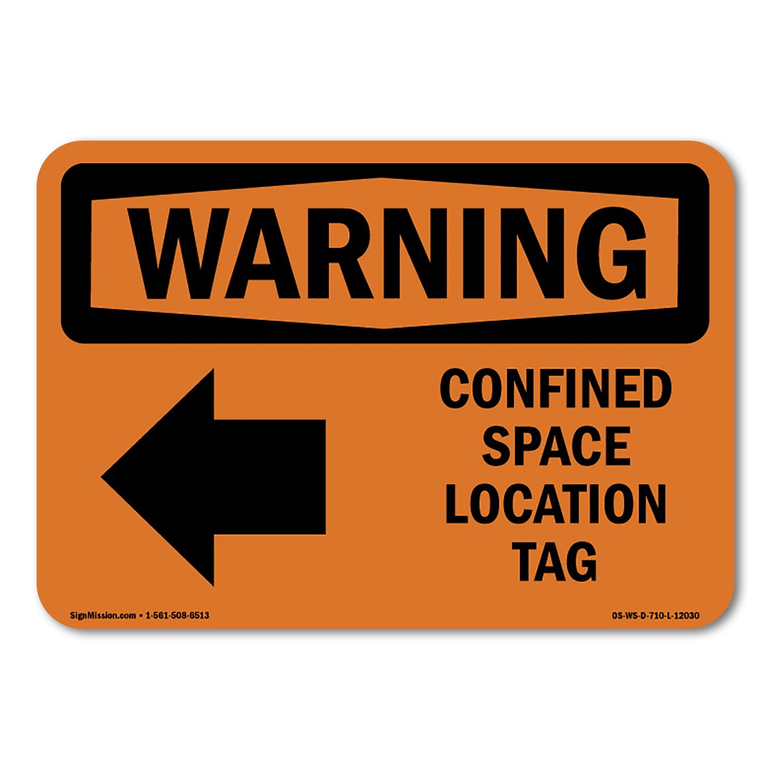 OSHA WARNING Sign - Confined Space Location Tag With Symbol | Plastic ...