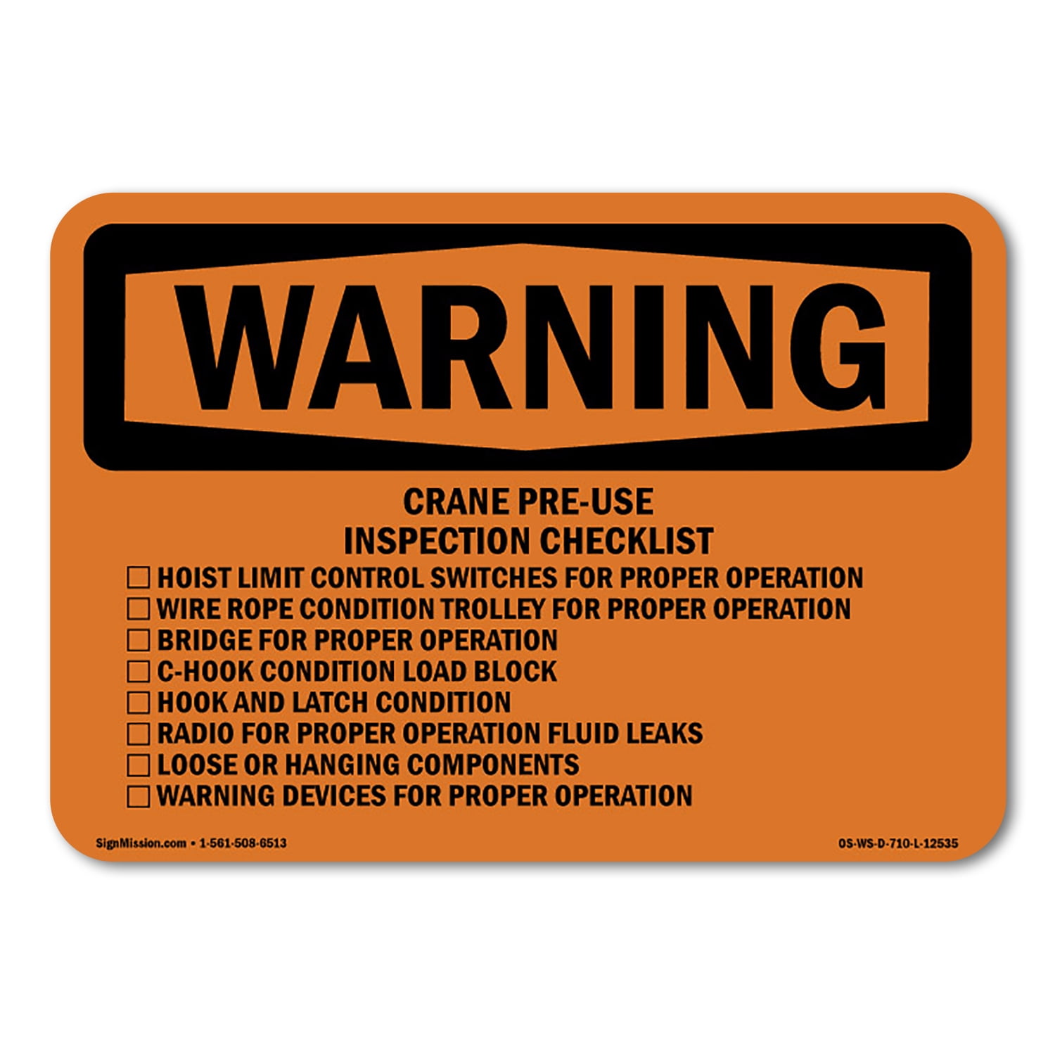 OSHA WARNING Sign - Crane Pre-Use Inspection Checklist | Decal ...