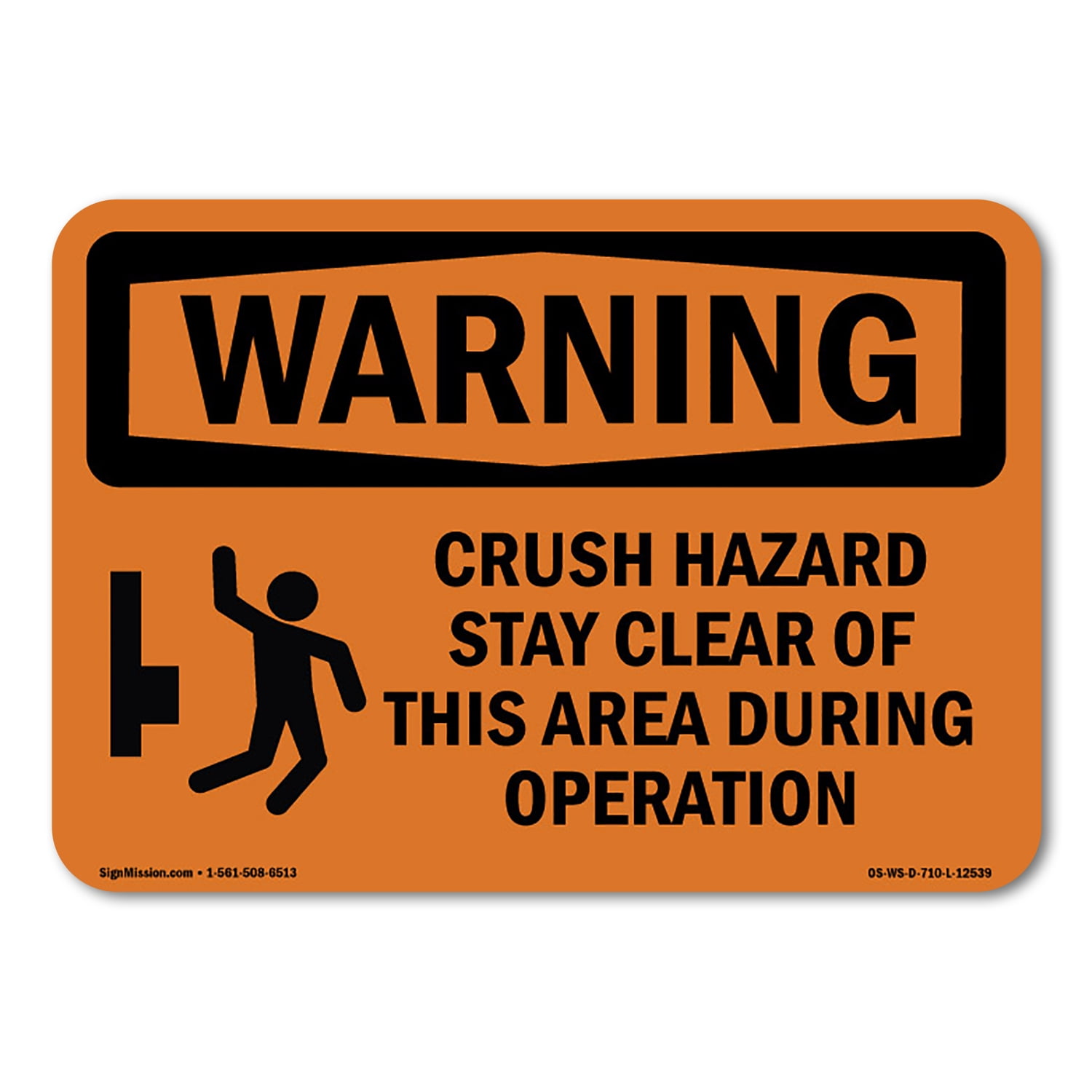 OSHA WARNING Sign - Crush Hazard Stay Clear | Plastic Sign | Protect ...
