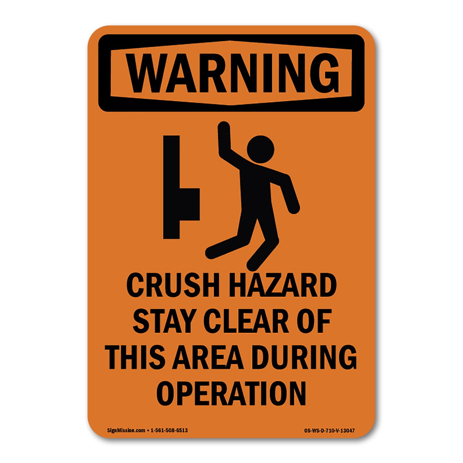 OSHA WARNING Sign - Crush Hazard Stay Clear With Symbol | Decal ...