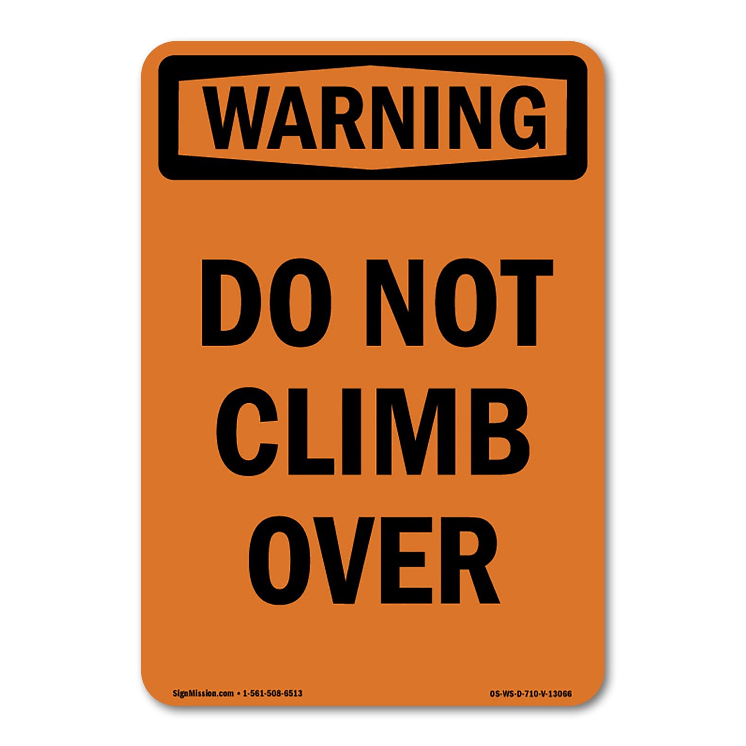 OSHA WARNING Sign - Do Not Climb Over | Decal | Protect Your Business ...