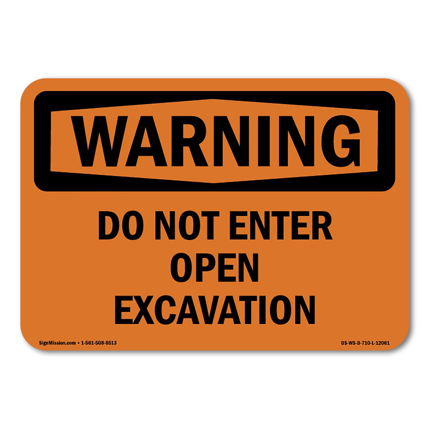 OSHA WARNING Sign - Do Not Enter Open Excavation | Plastic Sign ...