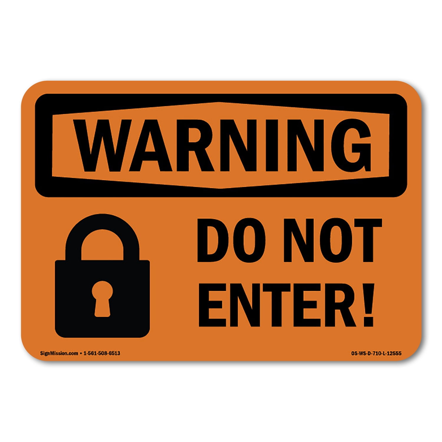 OSHA WARNING Sign - Do Not Enter! | Plastic Sign | Protect Your ...
