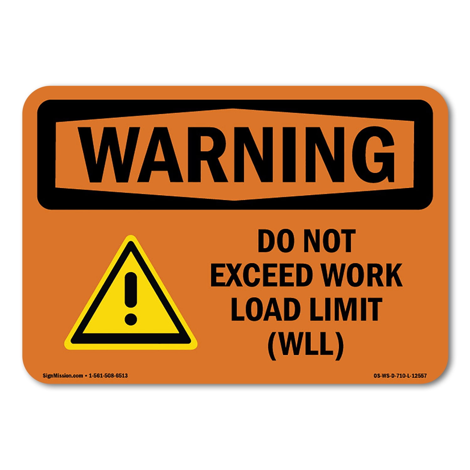OSHA WARNING Sign - Do Not Exceed Work Load Limit Wll | Decal | Protect ...