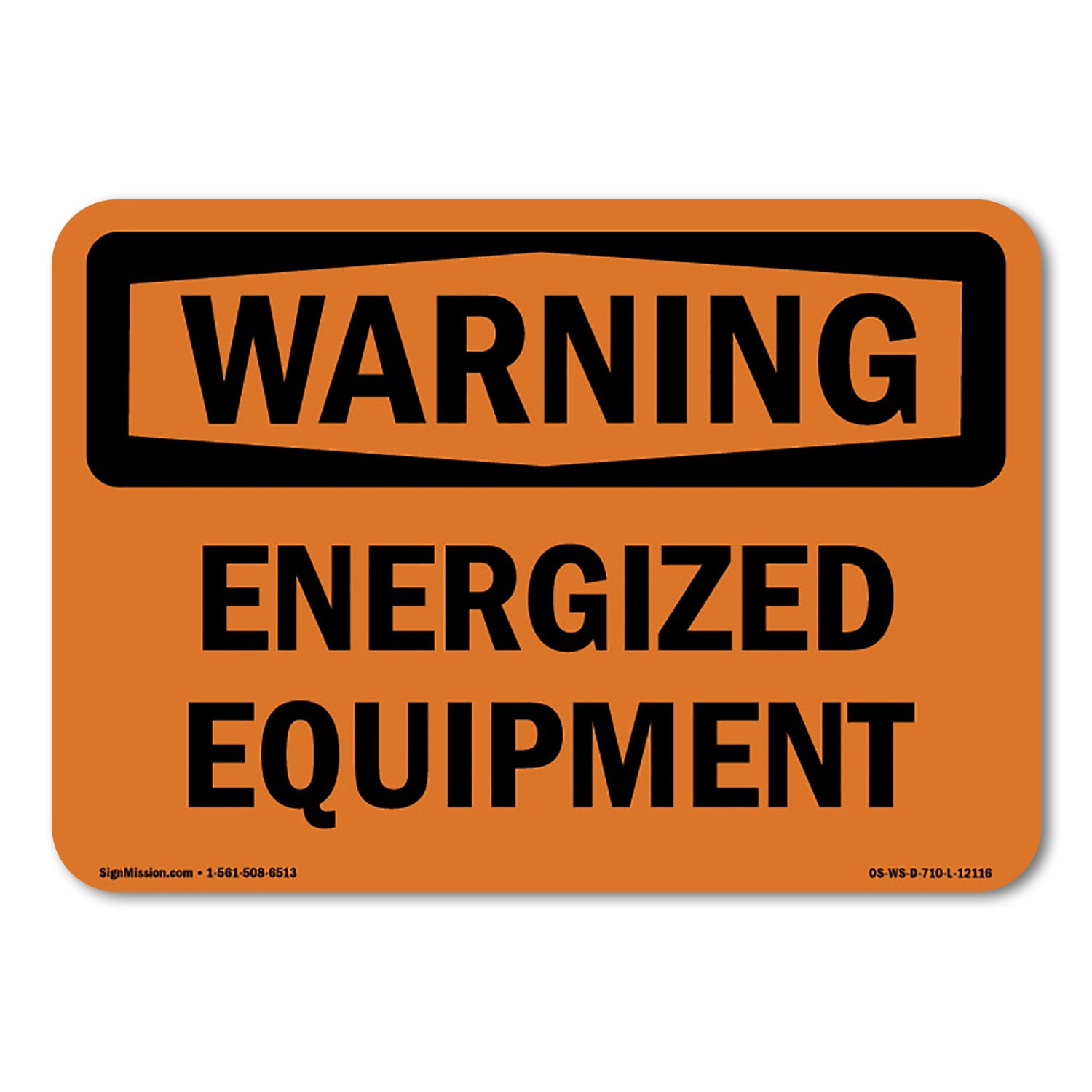 OSHA WARNING Sign - Energized Equipment | Decal | Protect Your Business ...