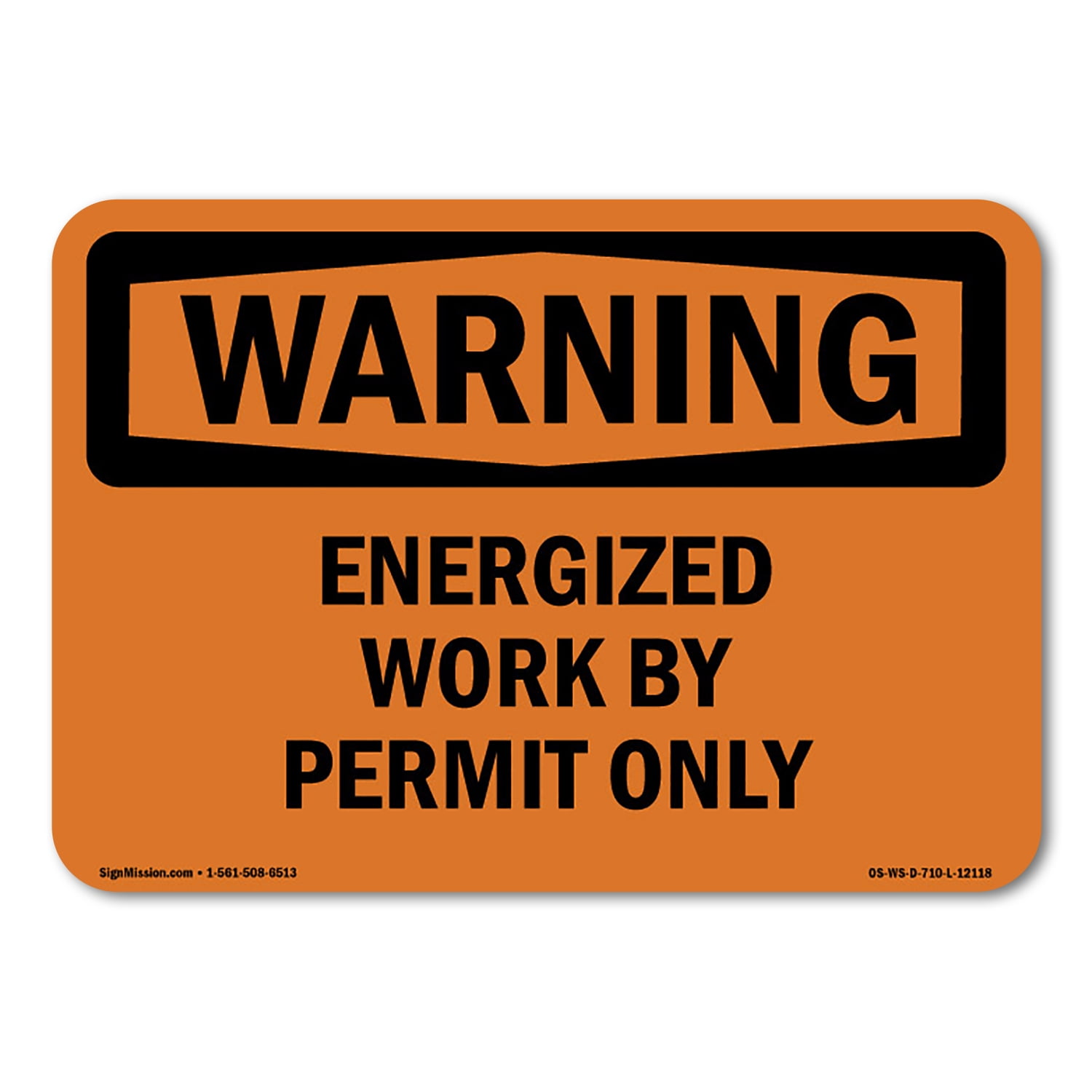 OSHA WARNING Sign - Energized Work By Permit Only | Plastic Sign ...