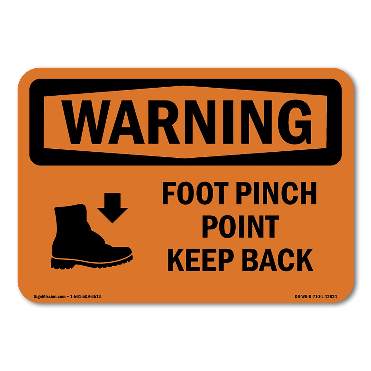 OSHA WARNING Sign - Foot Pinch Point Keep Back | Plastic Sign | Protect ...