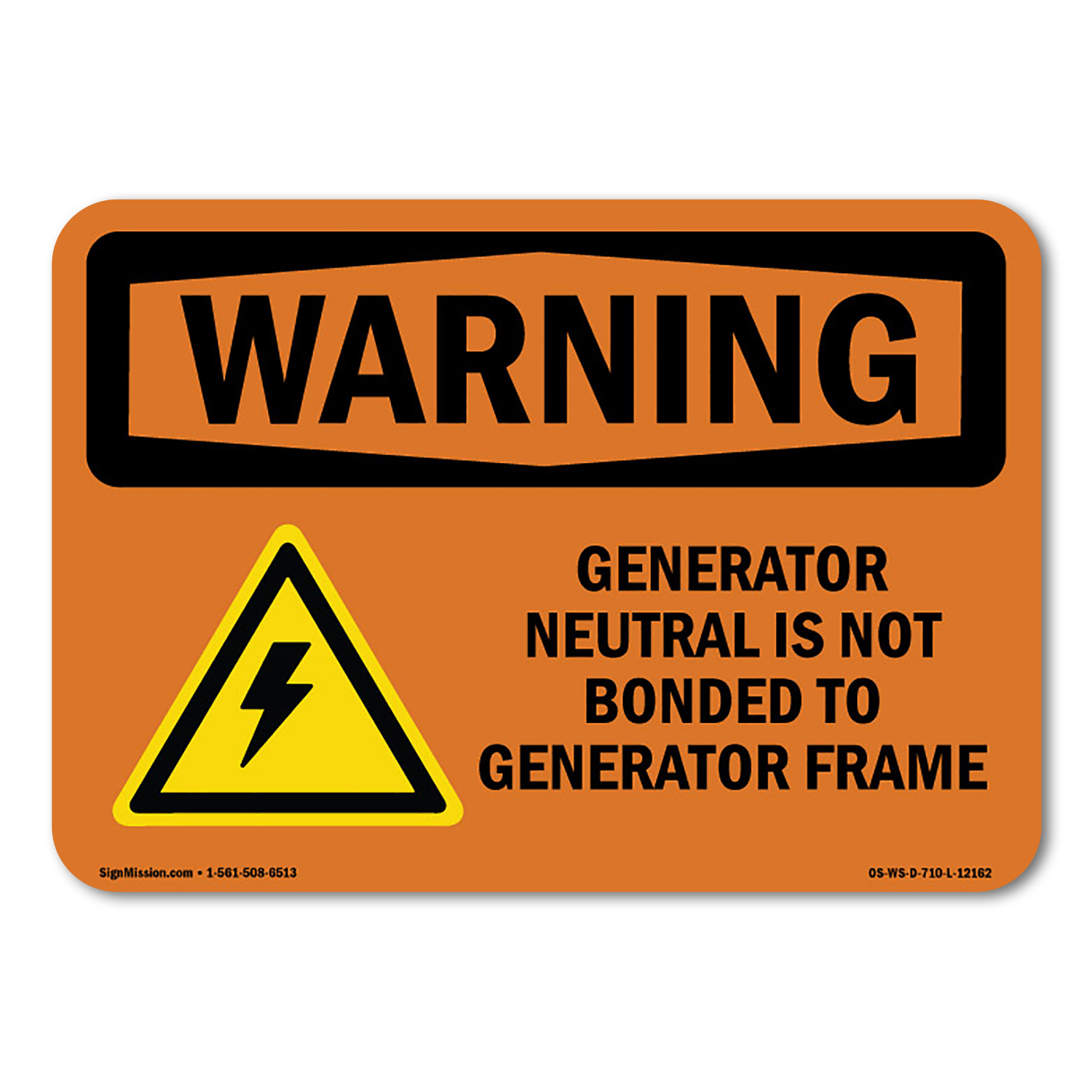 OSHA WARNING Sign - Generator Neutral Is Not Bonded With Symbol | Decal ...