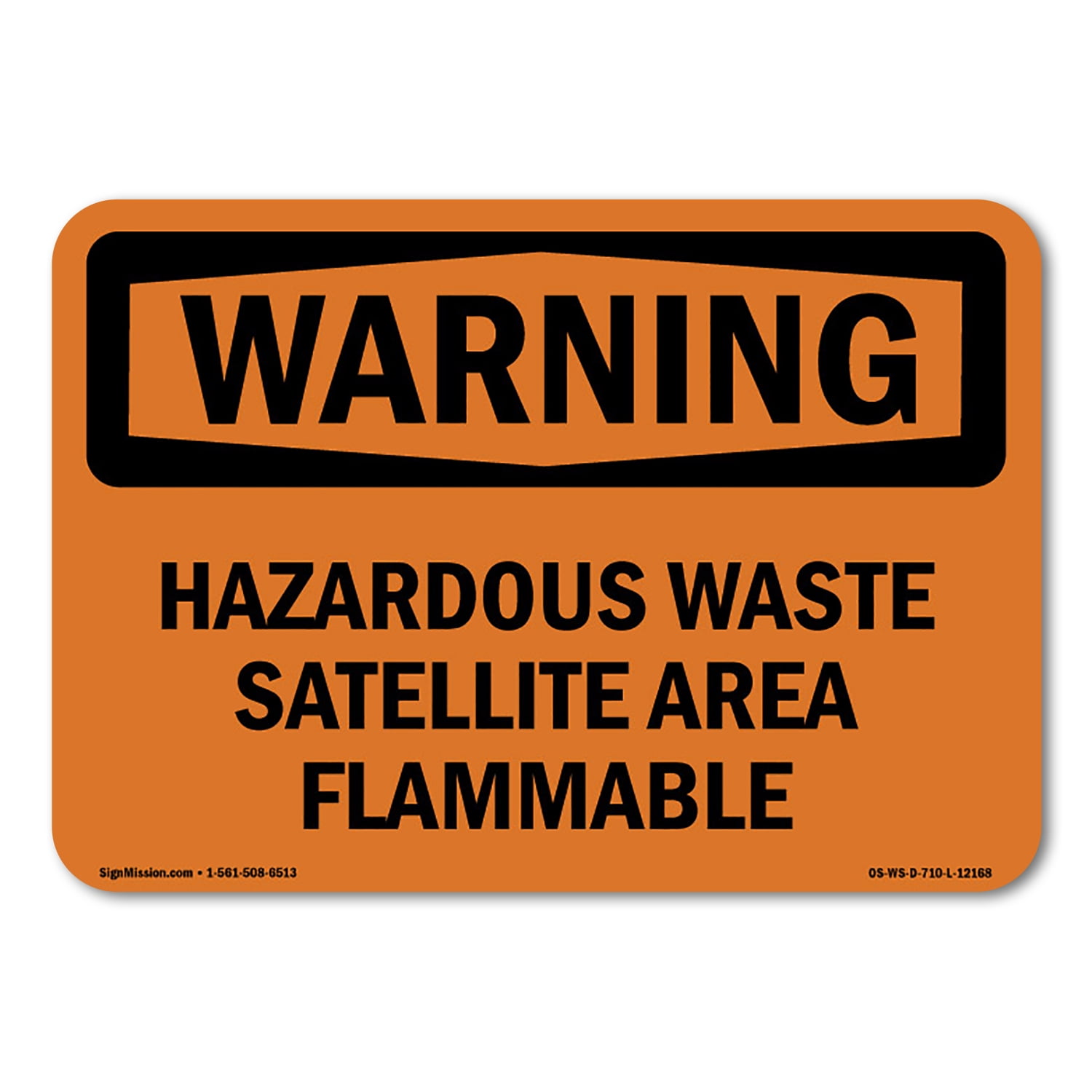 OSHA WARNING Sign - Hazardous Waste Satellite Area Flammable | Plastic ...