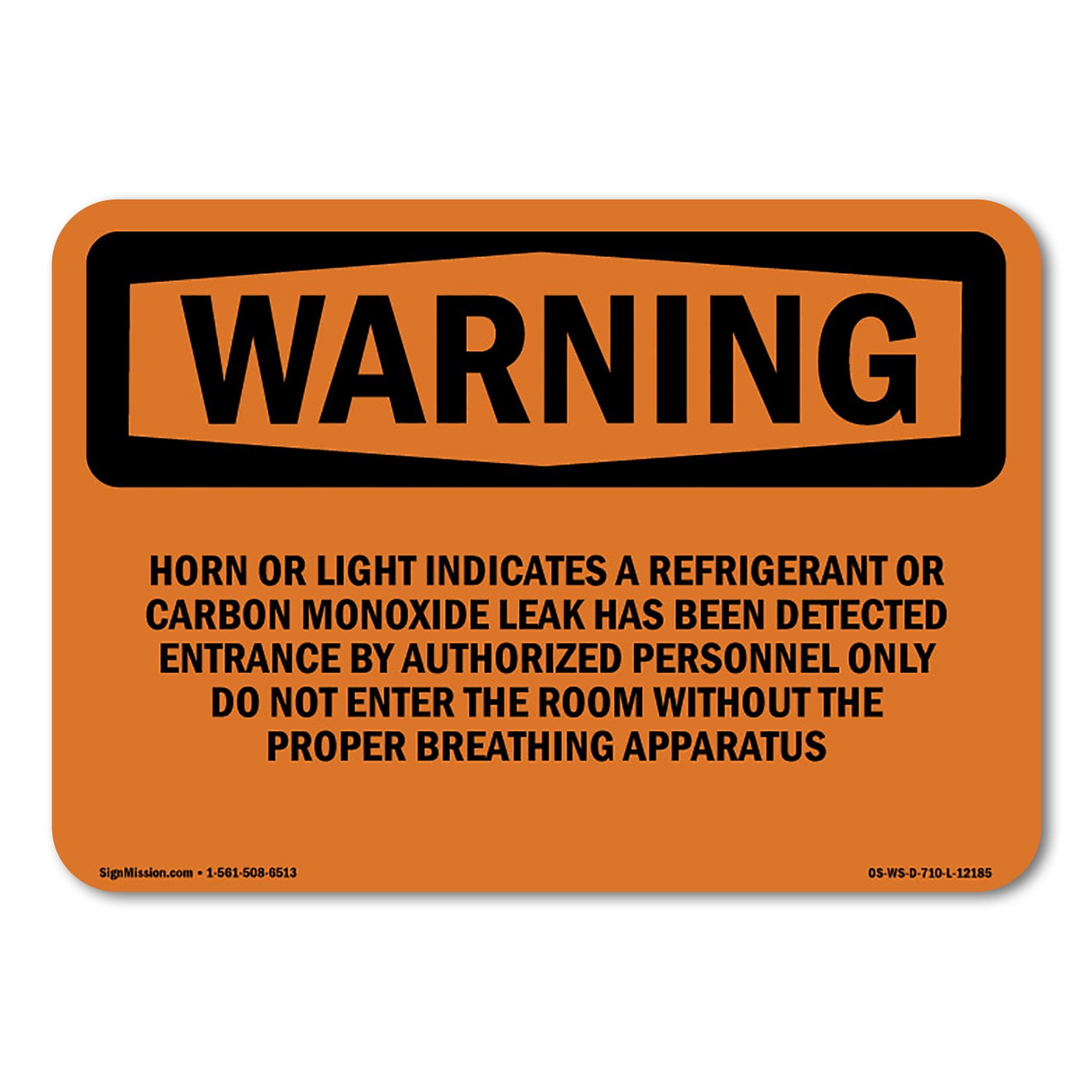 OSHA WARNING Sign - Horn Or Light Indicates A Refrigerant Or | Plastic ...