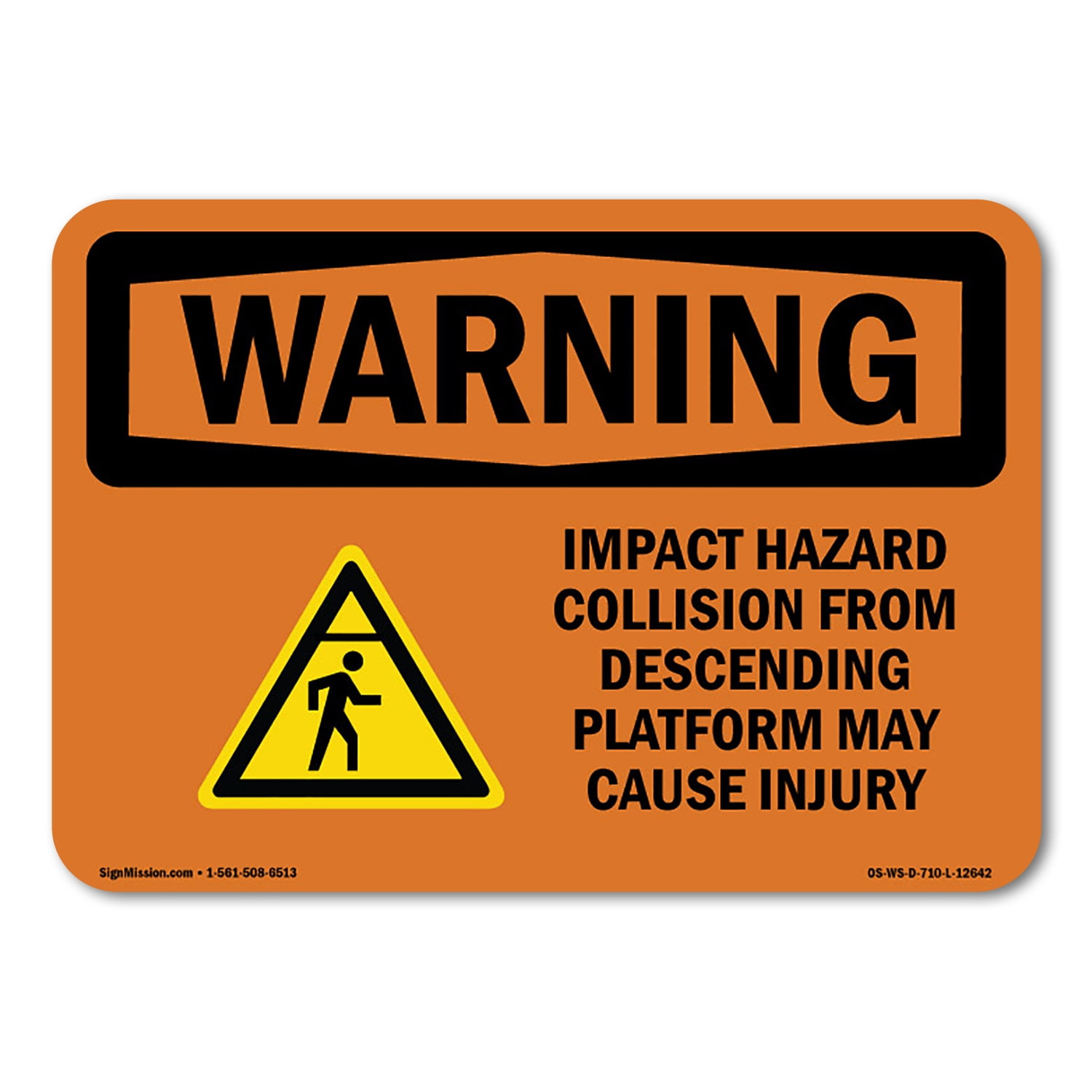 OSHA WARNING Sign - Impact Hazard Descending Platform | Plastic Sign ...