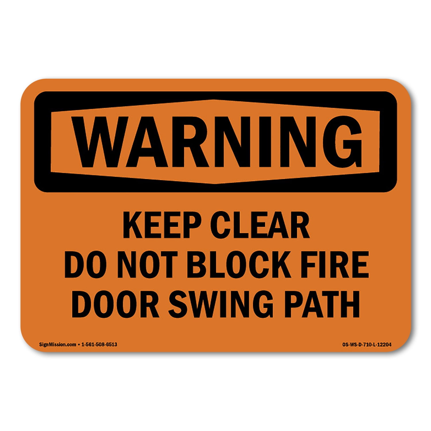 OSHA WARNING Sign - Keep Clear Do Not Block Fire Door Swing Path ...