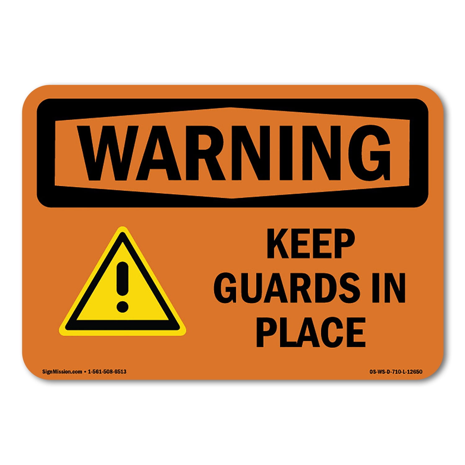 OSHA WARNING Sign - Keep Guards In Place | Plastic Sign | Protect Your ...