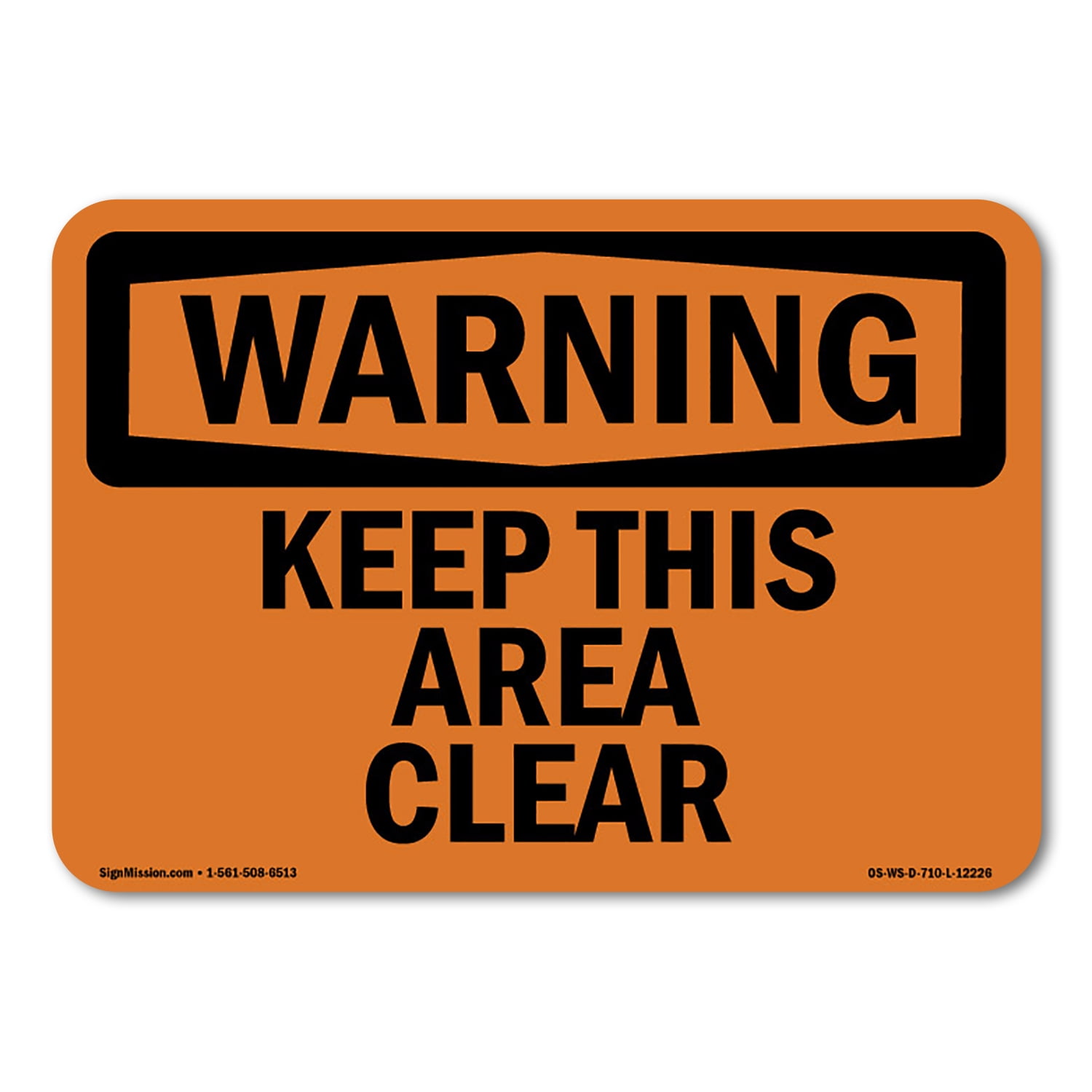 OSHA WARNING Sign - Keep This Area Clear | Plastic Sign | Protect Your ...