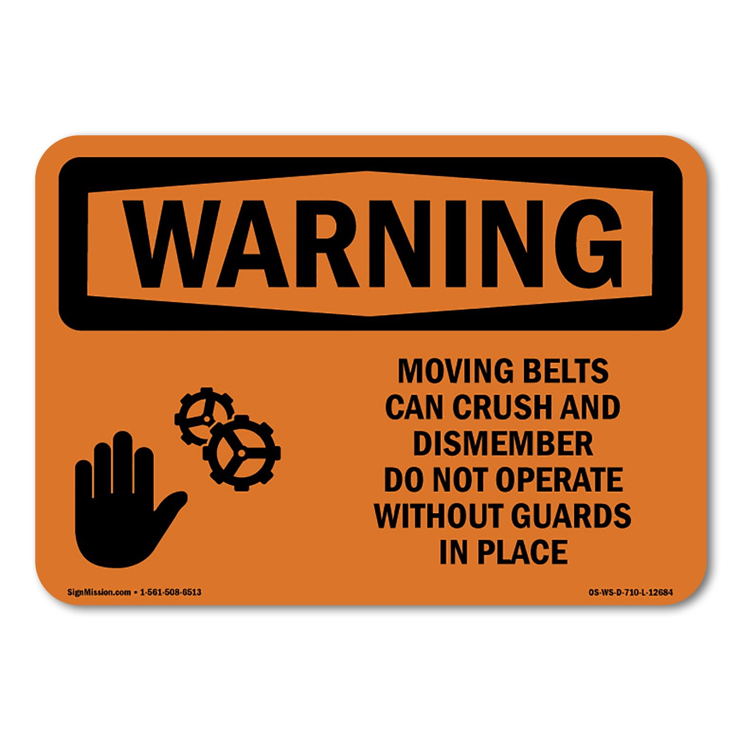 OSHA WARNING Sign - Moving Belts Can Crush | Plastic Sign | Protect ...