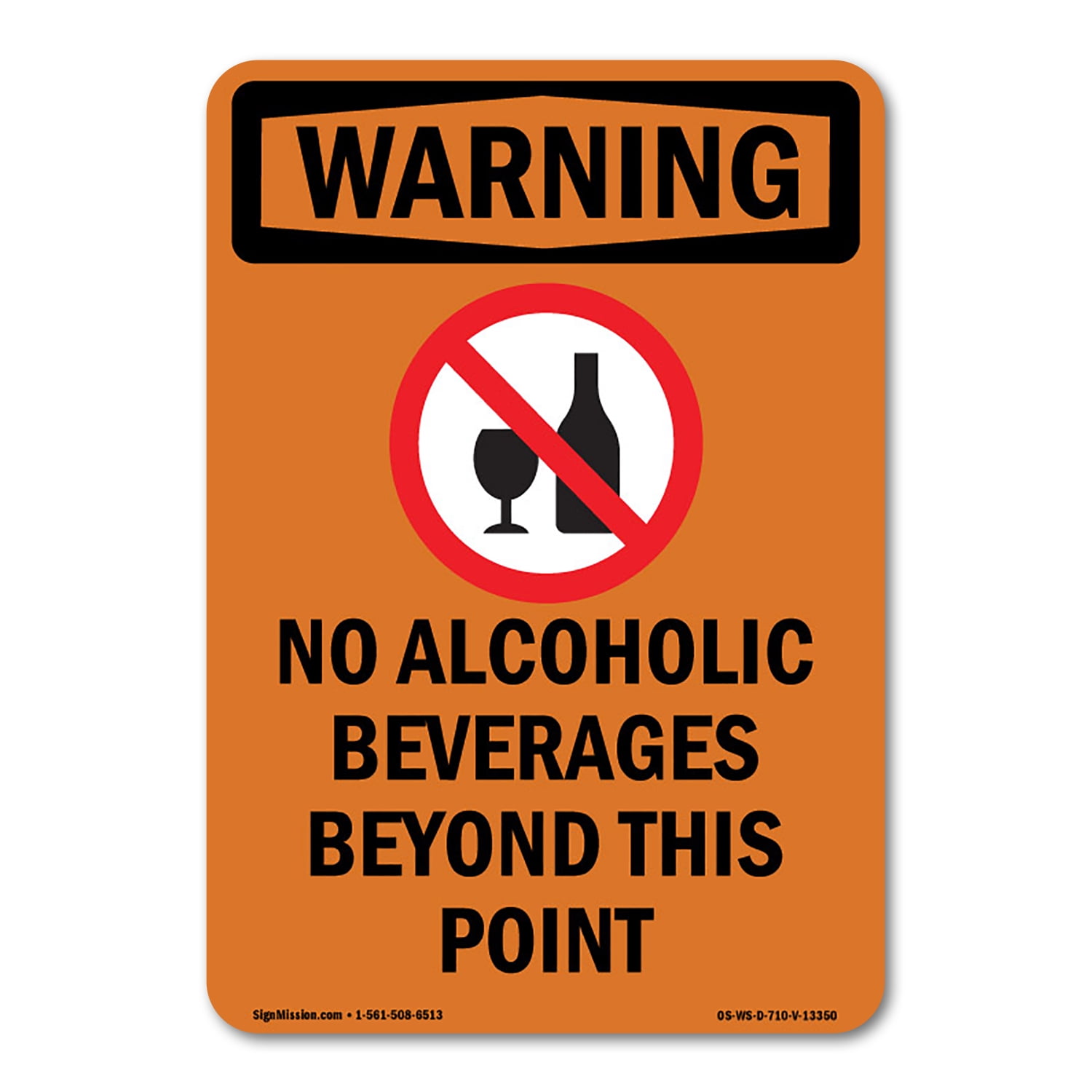 OSHA WARNING Sign - No Alcoholic Beverages With Symbol | Decal ...