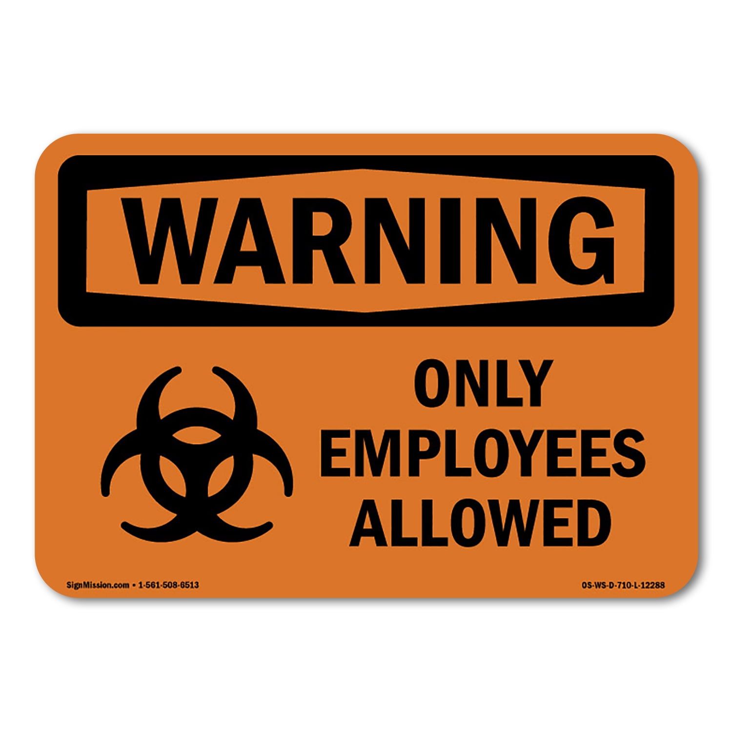 OSHA WARNING Sign - Only Employees Allowed With Symbol | Decal ...