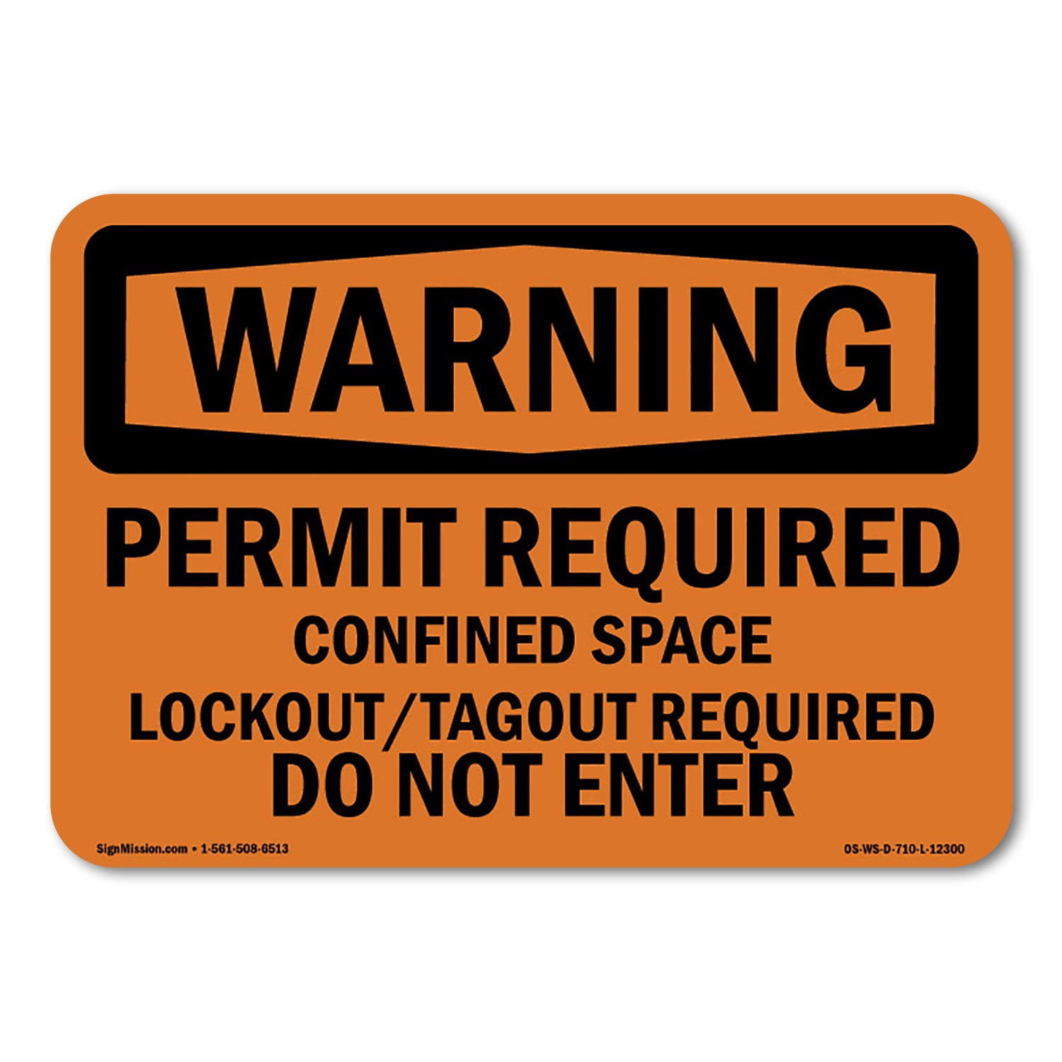 OSHA WARNING Sign - Permit Required Confined Space Lockout Tagout ...