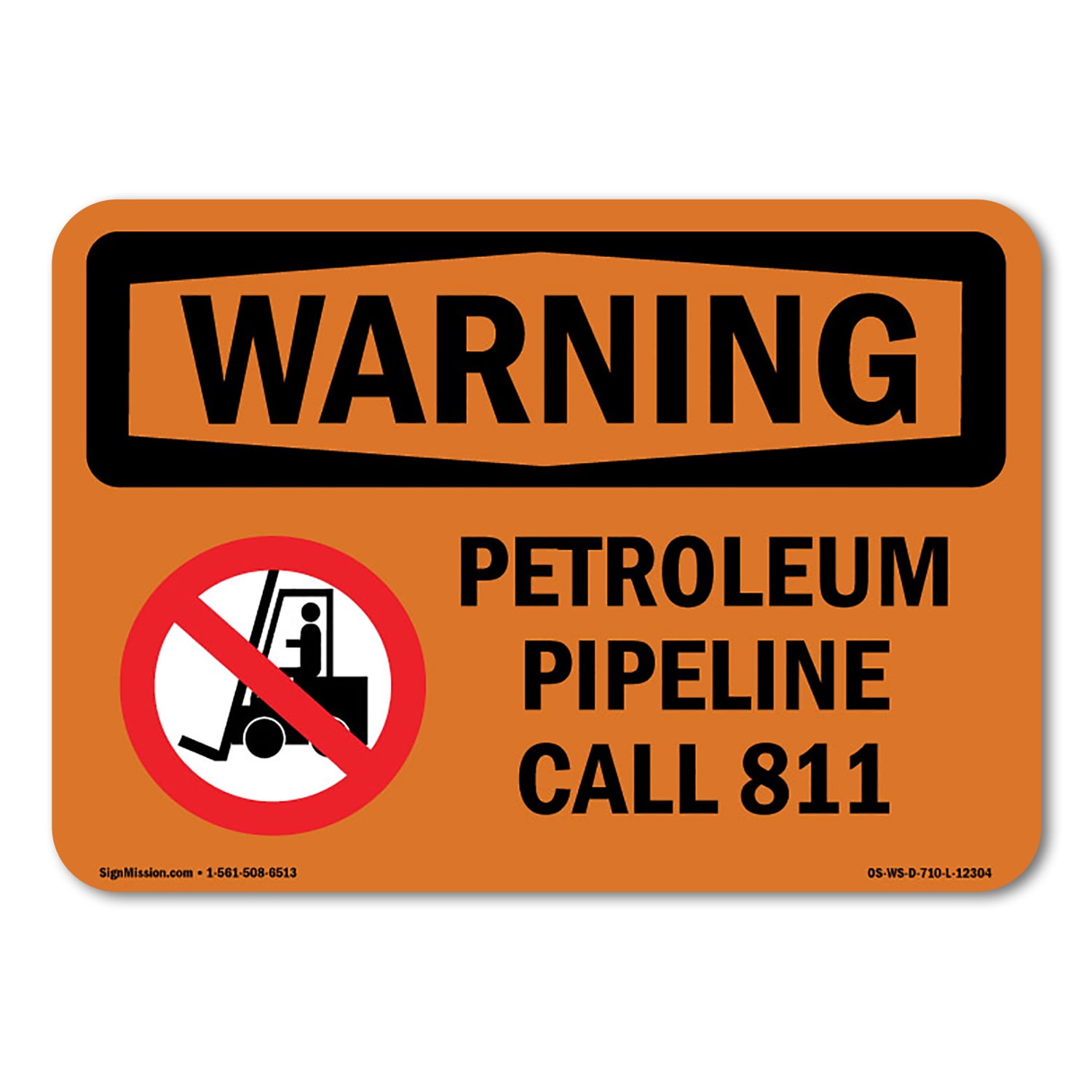 OSHA WARNING Sign - Petroleum Pipeline Call 811 With Symbol | Decal ...