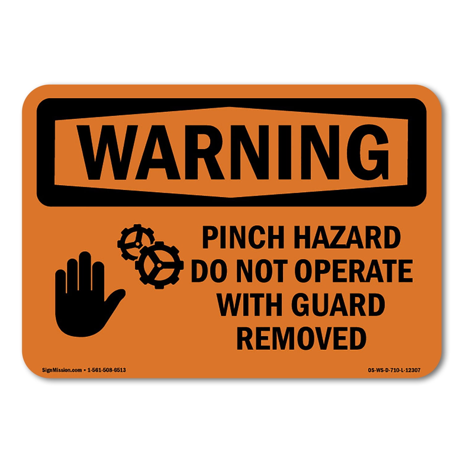 OSHA WARNING Sign - Pinch Hazard Do Not Operate With Symbol | Plastic ...