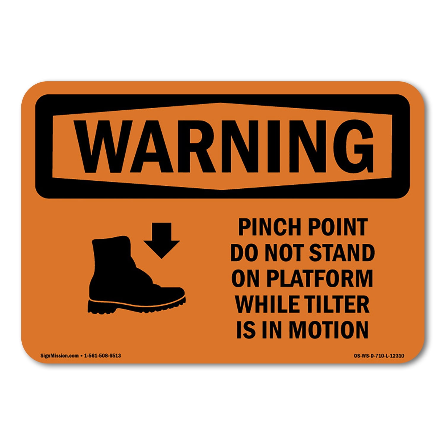 OSHA WARNING Sign - Pinch Point Do Not Stand On With Symbol | Decal ...