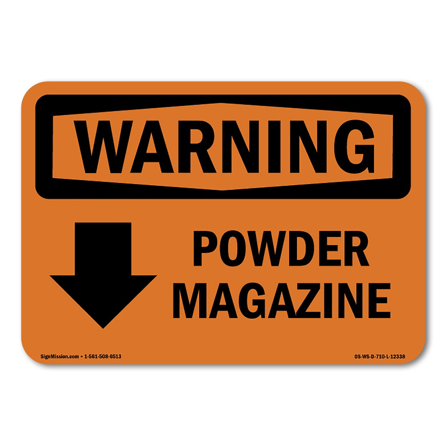 OSHA WARNING Sign - Powder Magazine [Down Arrow] With Symbol | Decal ...