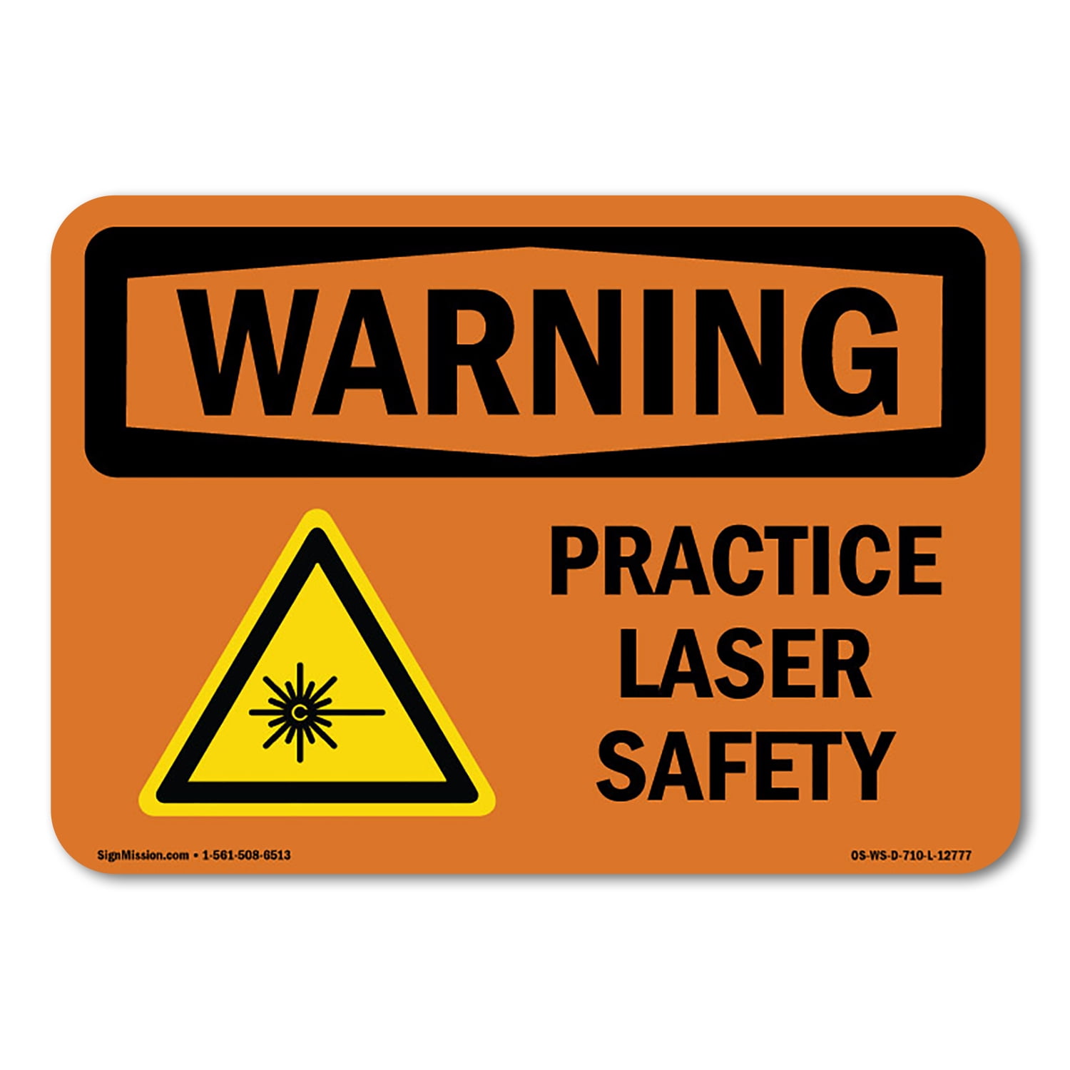 OSHA WARNING Sign - Practice Laser Safety | Decal | Protect Your ...