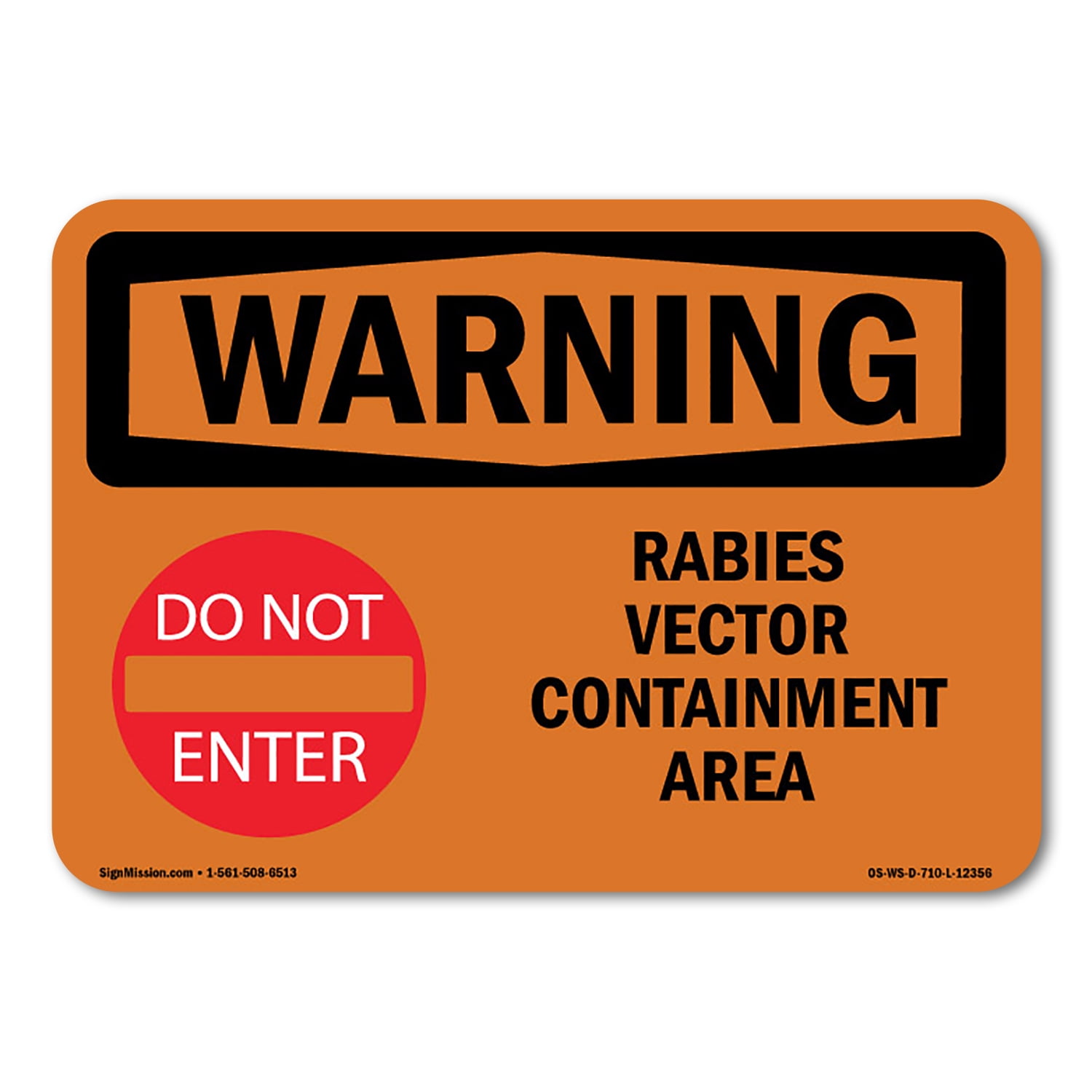OSHA WARNING Sign - Rabies Vector Containment Area With Symbol | Decal ...