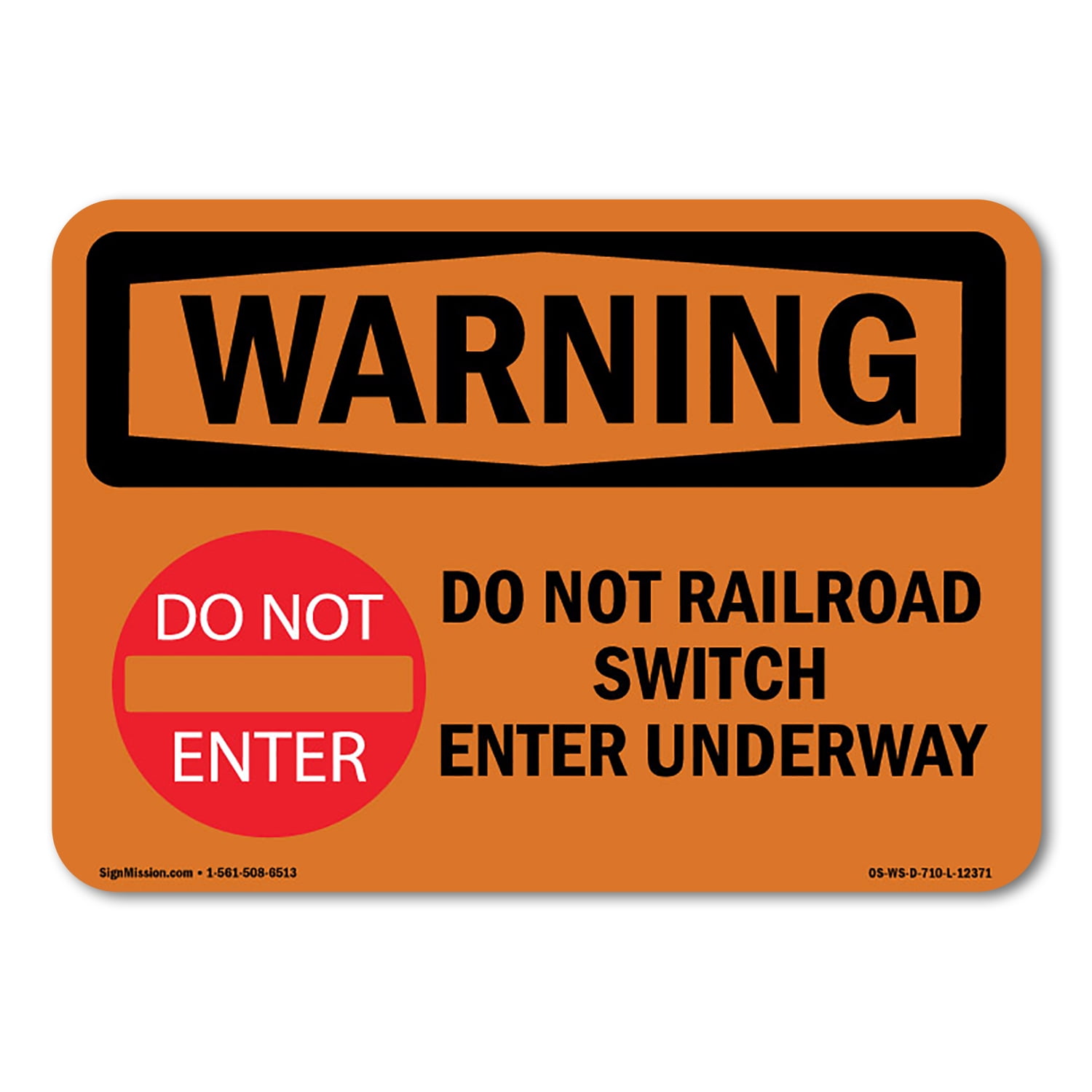 OSHA WARNING Sign - Railroad Switch Underway With Symbol | Plastic Sign ...