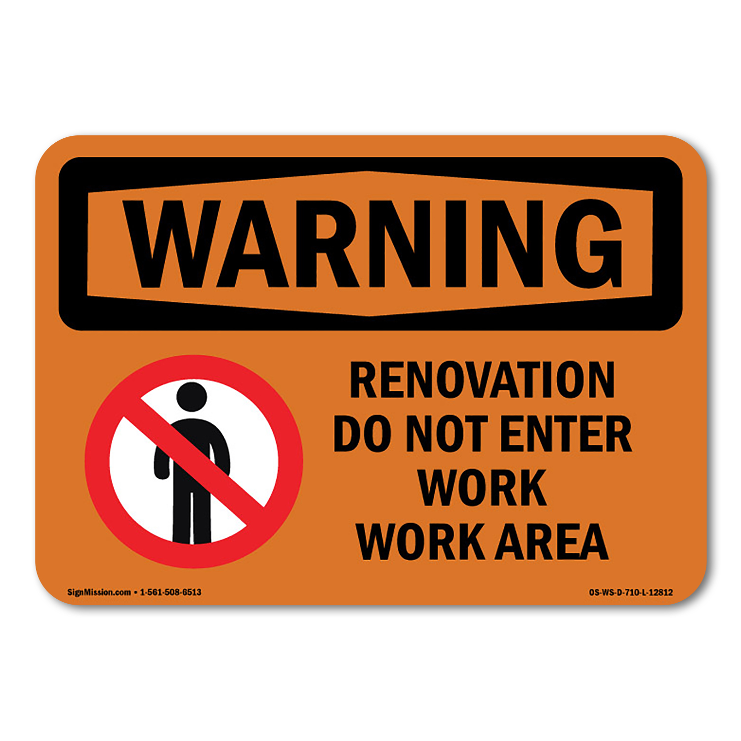OSHA WARNING Sign - Renovation Work Do Not Enter Work Area | Plastic ...