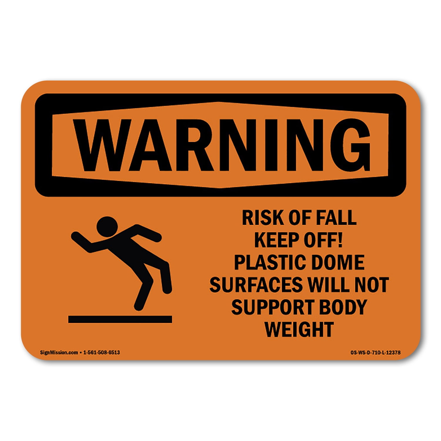 OSHA WARNING Sign - Risk Of Fall Keep Off! Plastic With Symbol | Decal ...