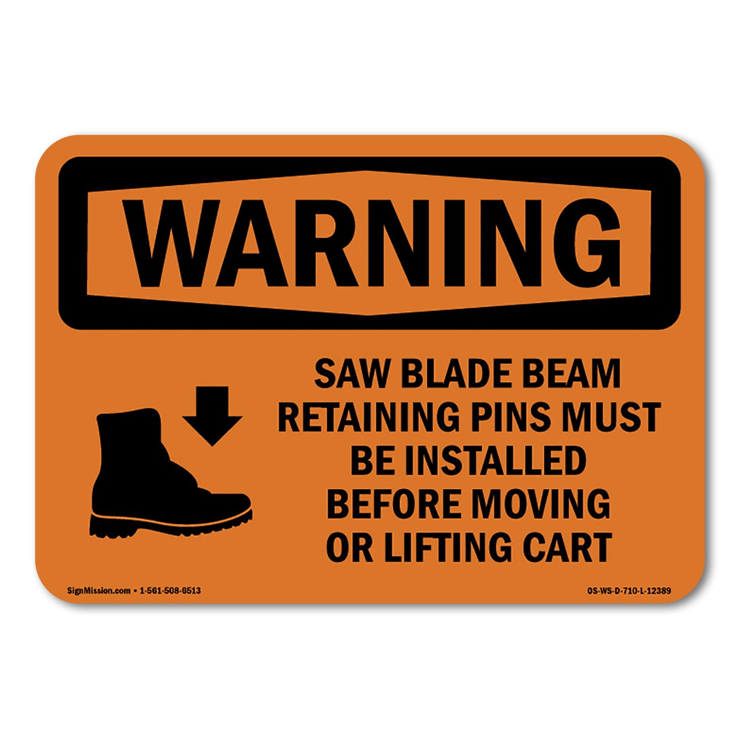 OSHA WARNING Sign - Saw Blade Beam Retaining Pins With Symbol | Plastic ...