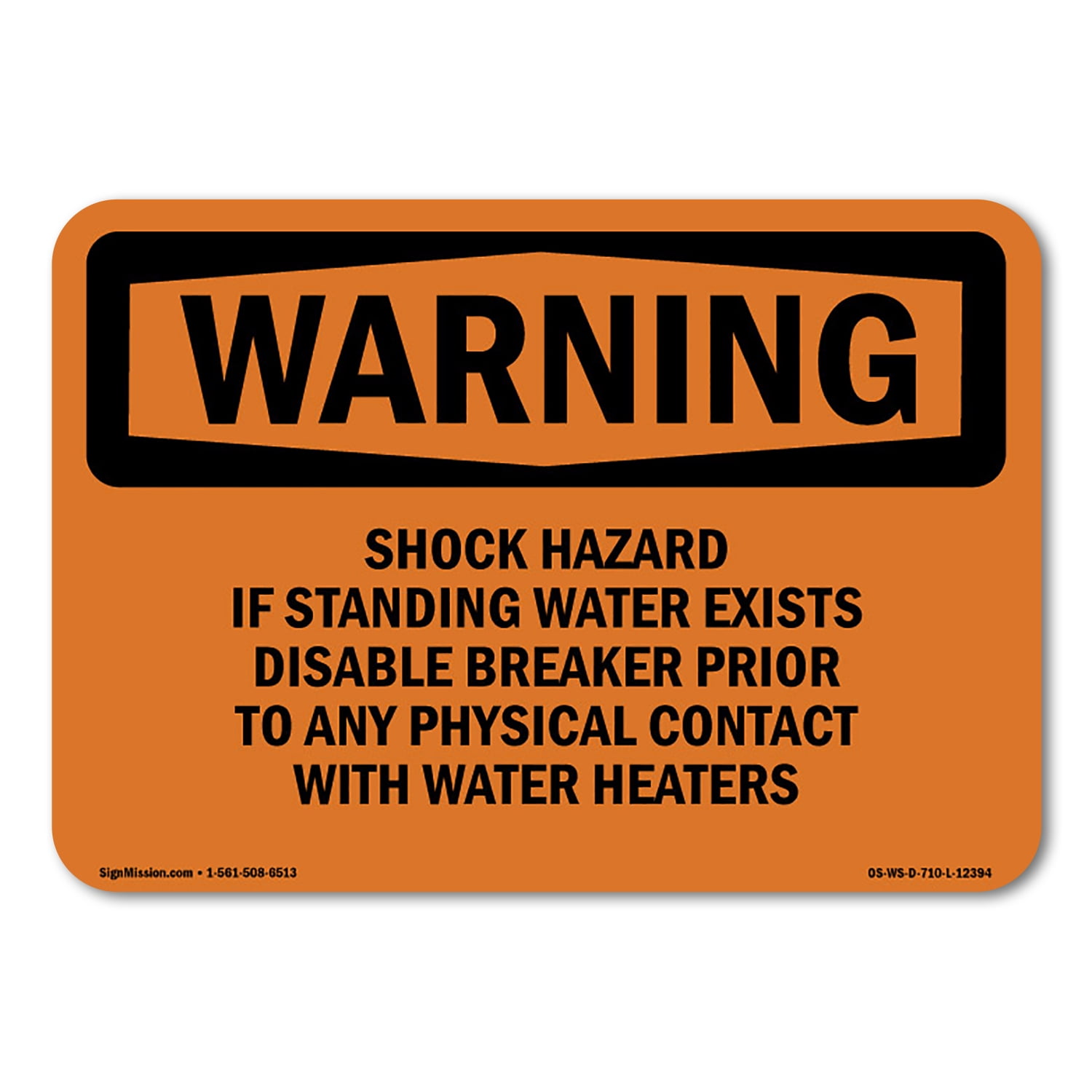 OSHA WARNING Sign - Shock Hazard If Standing Water Exists Disable ...
