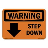 OSHA WARNING Sign - Step Down [Down Arrow] With Symbol | Decal ...