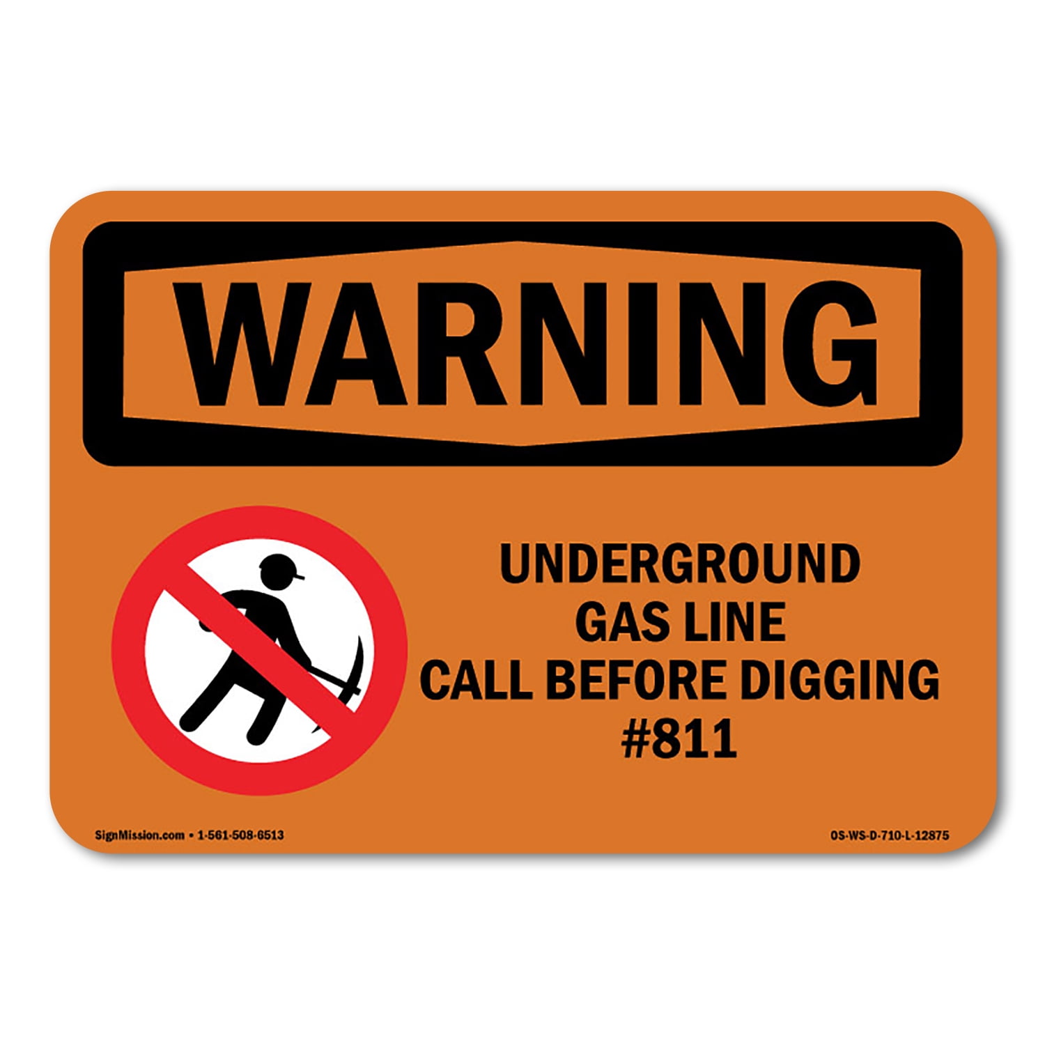 OSHA WARNING Sign - Underground Gas Line Call #811 | Plastic Sign ...