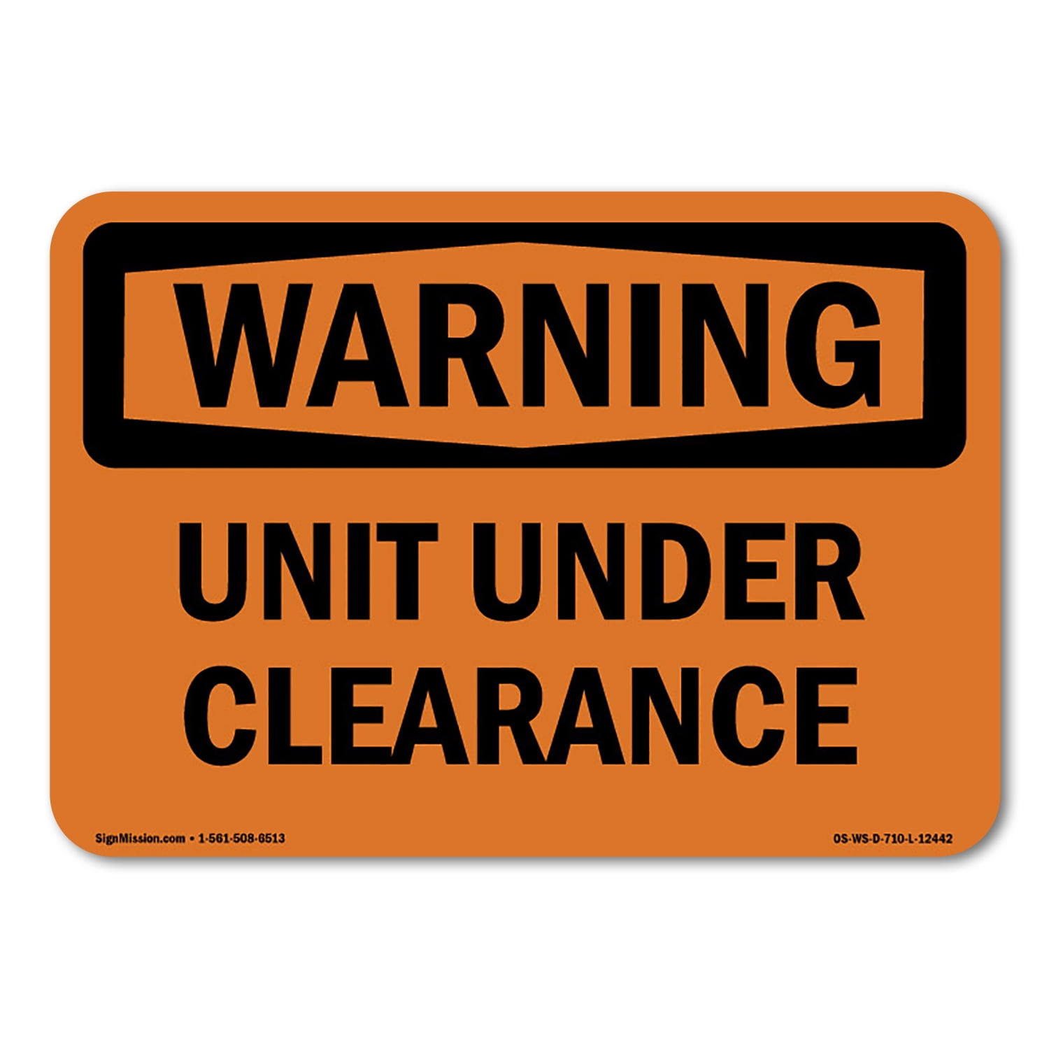 OSHA WARNING Sign - Unit Under Clearance | Decal | Protect Your ...