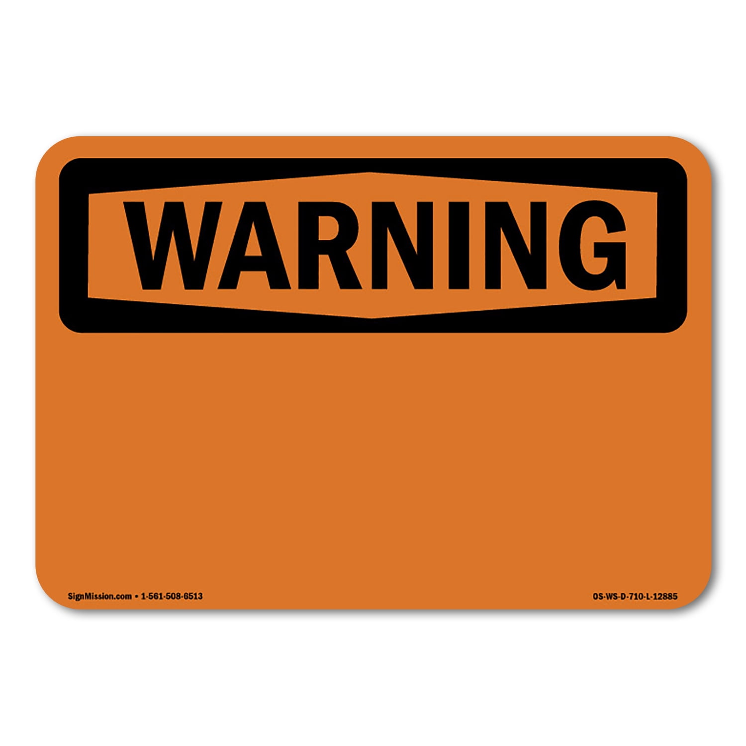 OSHA WARNING Sign - Warning Blank Write-On | Plastic Sign | Protect ...