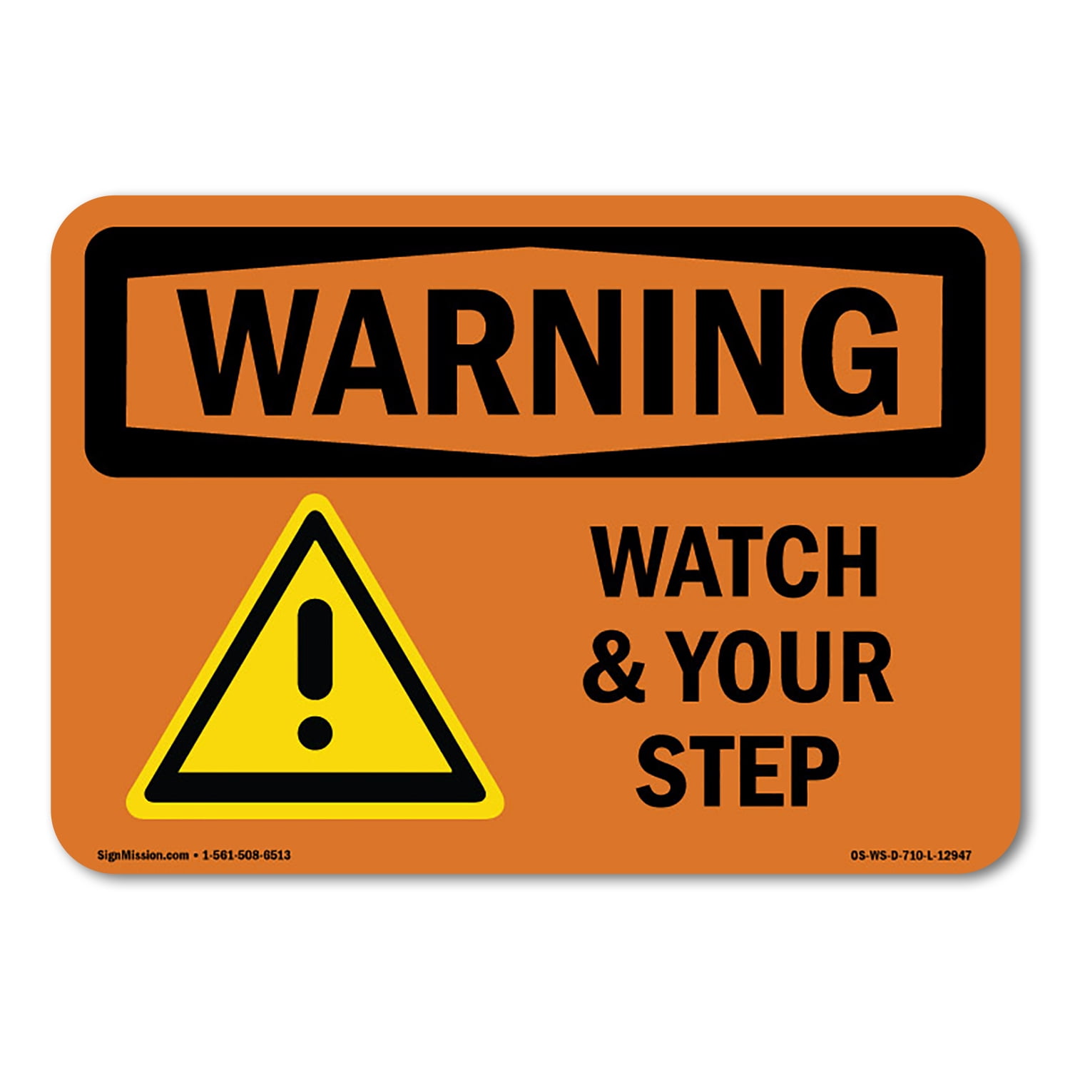 OSHA WARNING Sign - Watch Your Step With Symbol | Decal | Protect Your ...