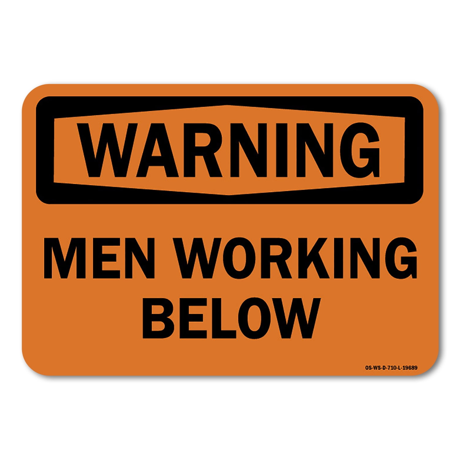 OSHA Warning Aluminum Sign - Men Working Below | Aluminum Sign ...