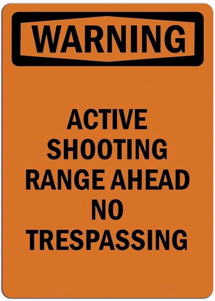 OSHA Warning Sign - Active Shooting Range Ahead No Notice Sign Safety ...