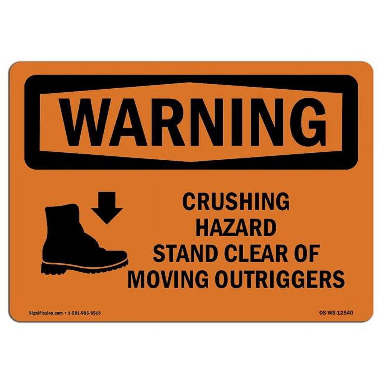 OSHA Warning Sign - Crushing Hazard Outriggers Stand Clear - Walmart.com
