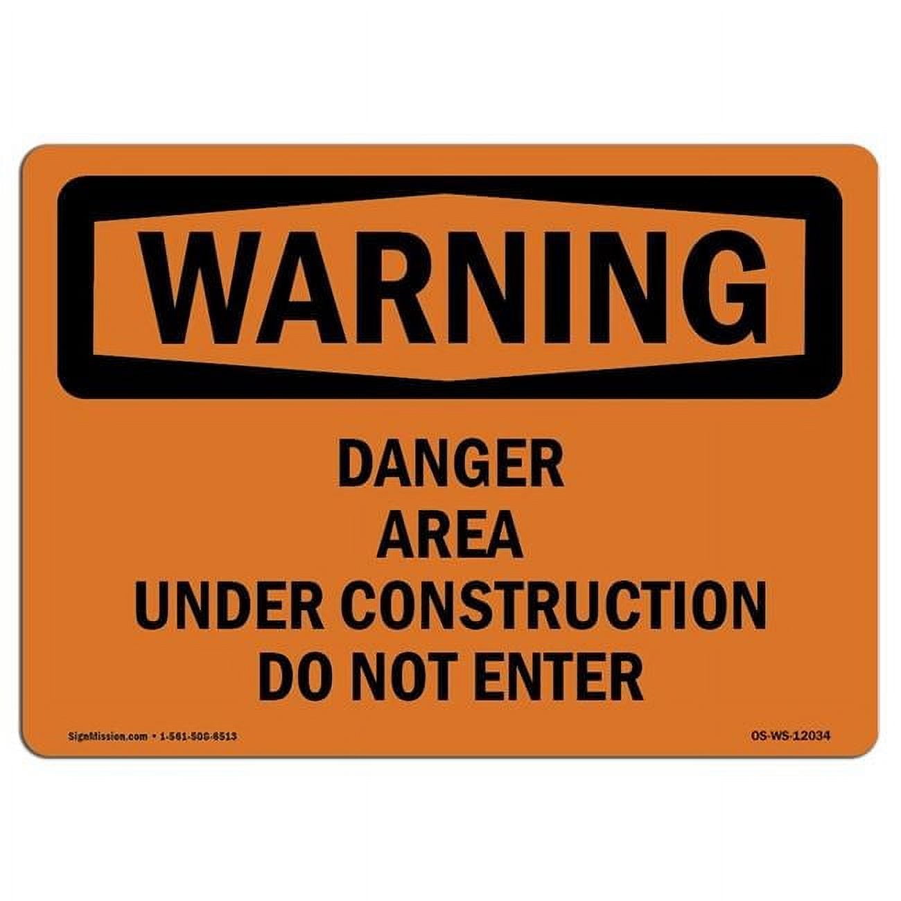 OSHA Warning Sign - Danger Area Under Construction Do Not Enter ...