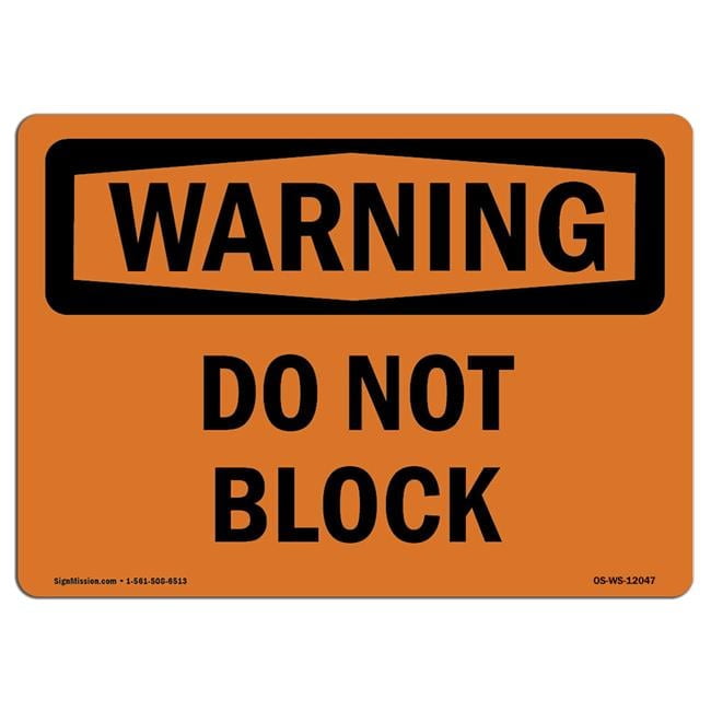 OSHA Warning Sign - Do Not Block - Walmart.com